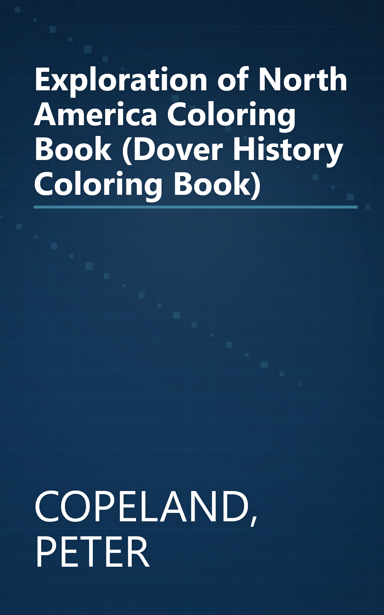 Exploration of North America Coloring Book (Dover History Coloring Book) book cover