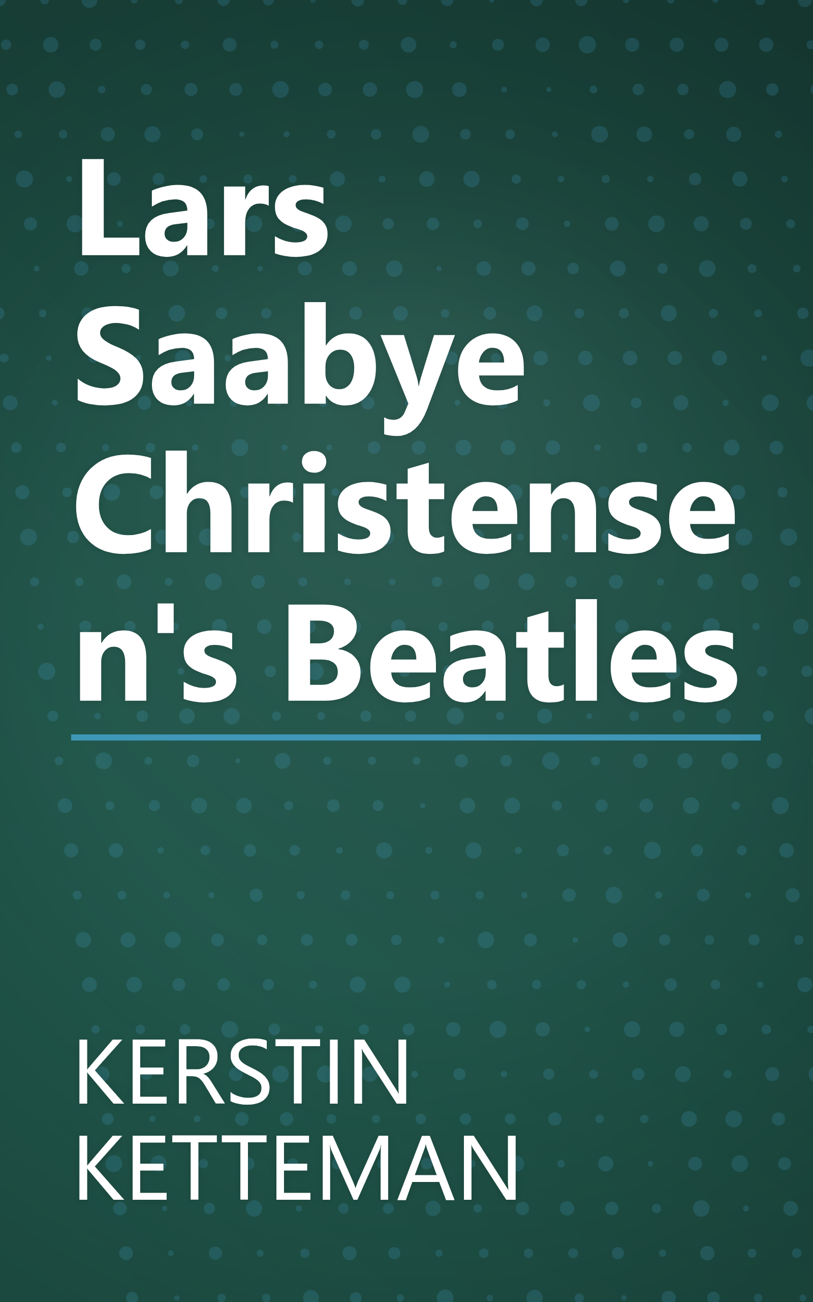 Lars Saabye Christensen's Beatles book cover