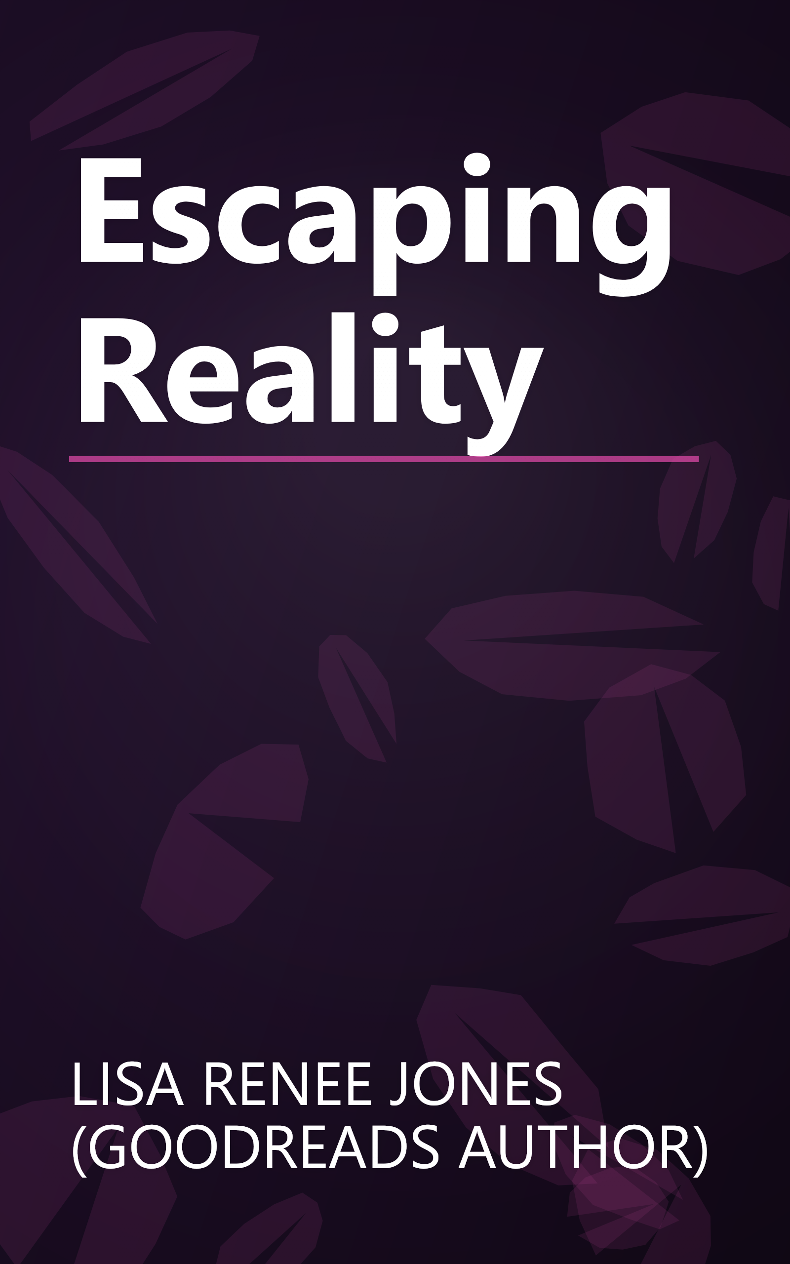 Escaping Reality book cover