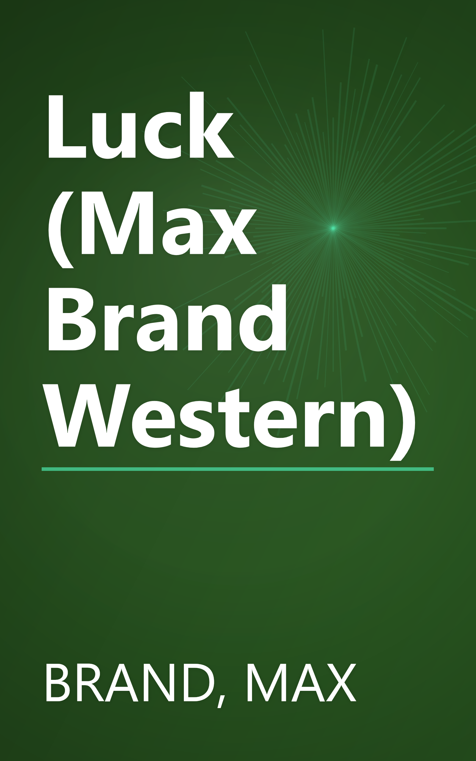 Luck (Max Brand Western) book cover