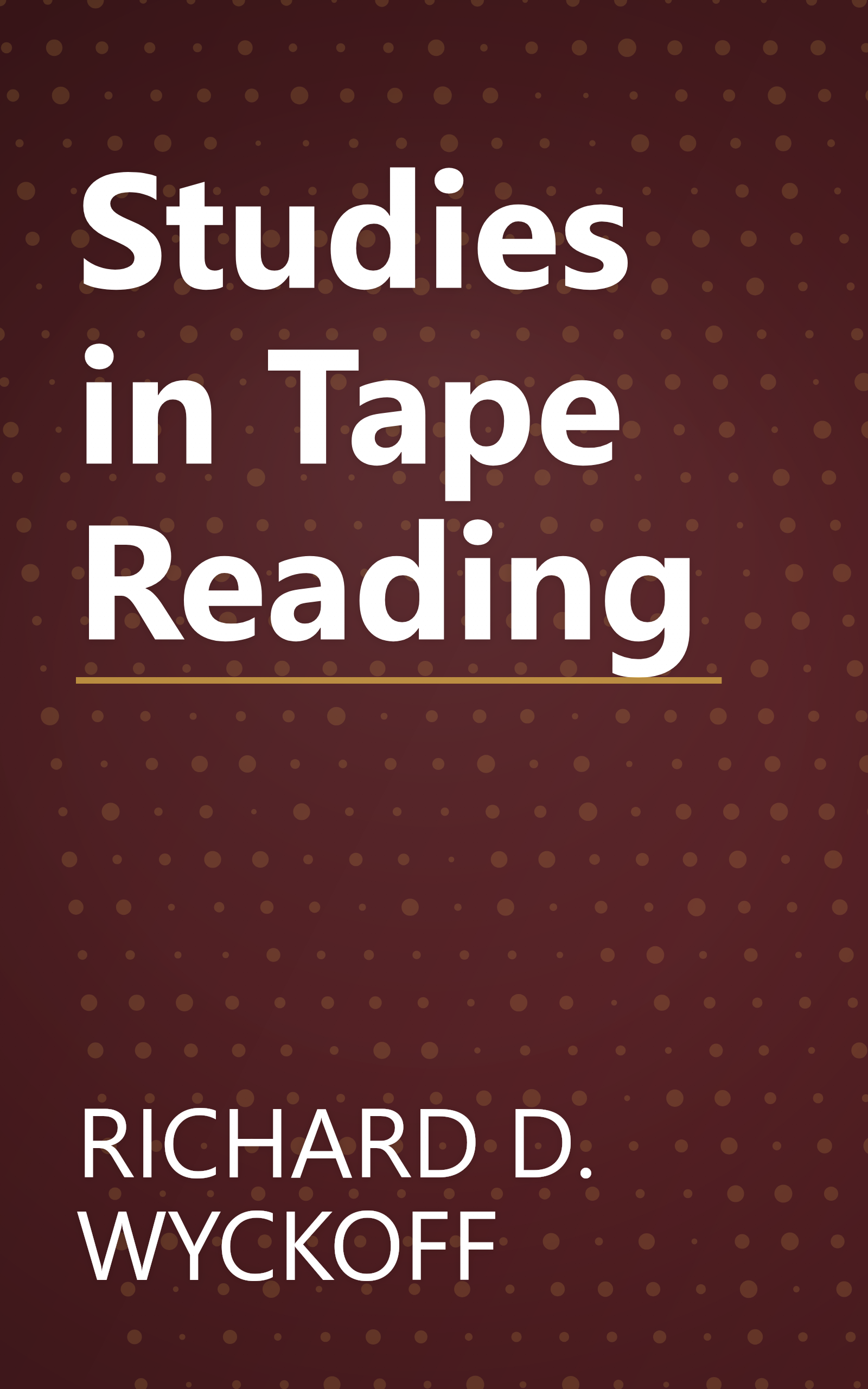 Studies in Tape Reading book cover