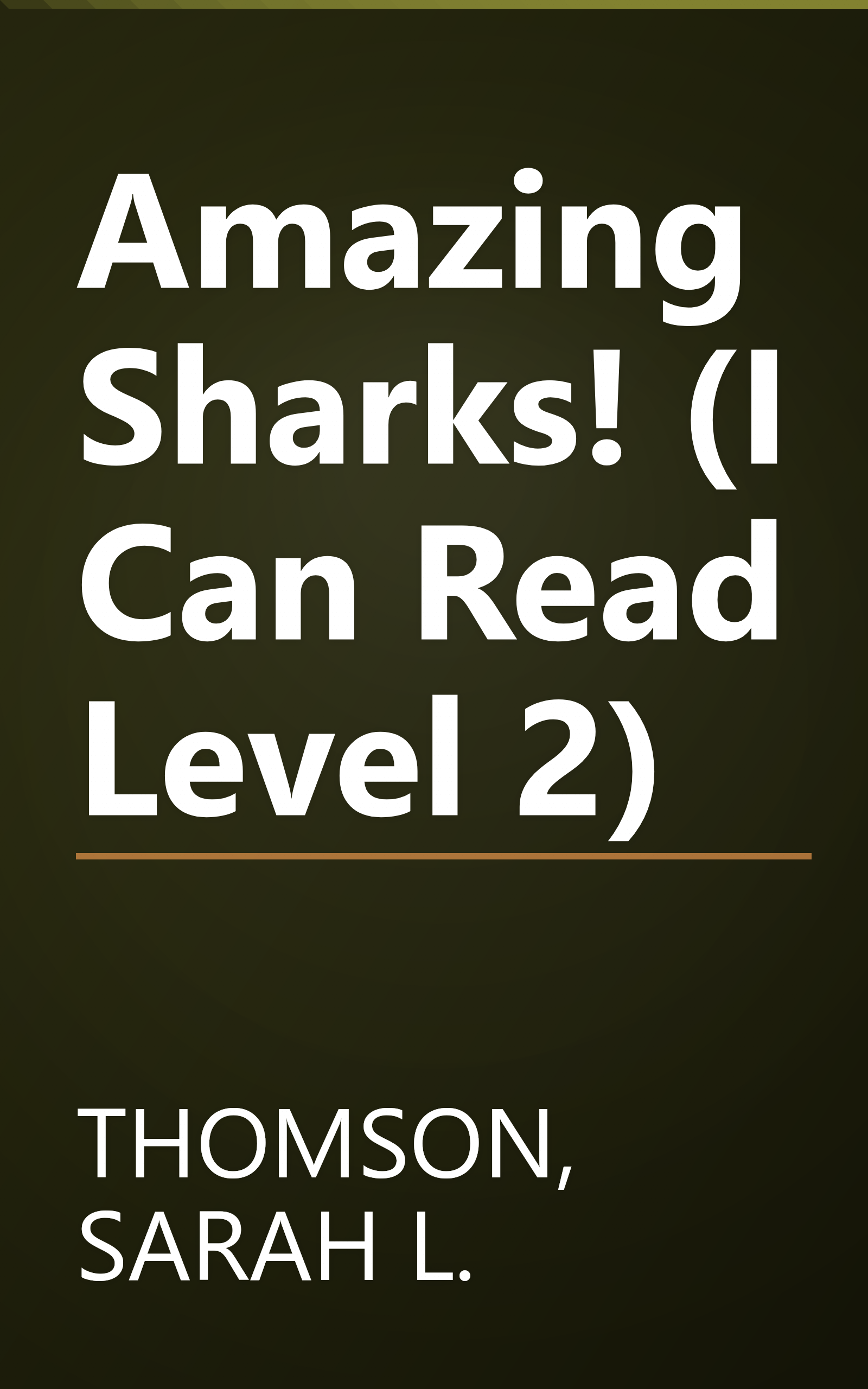 Amazing Sharks! (I Can Read Level 2) book cover