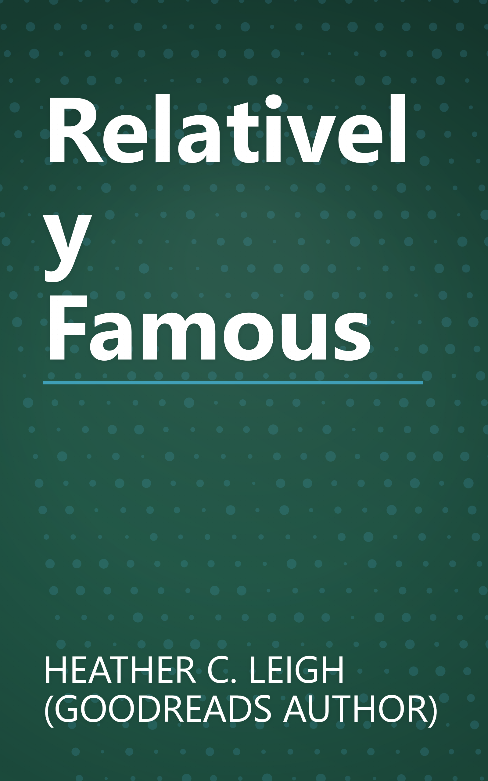 Relatively Famous book cover