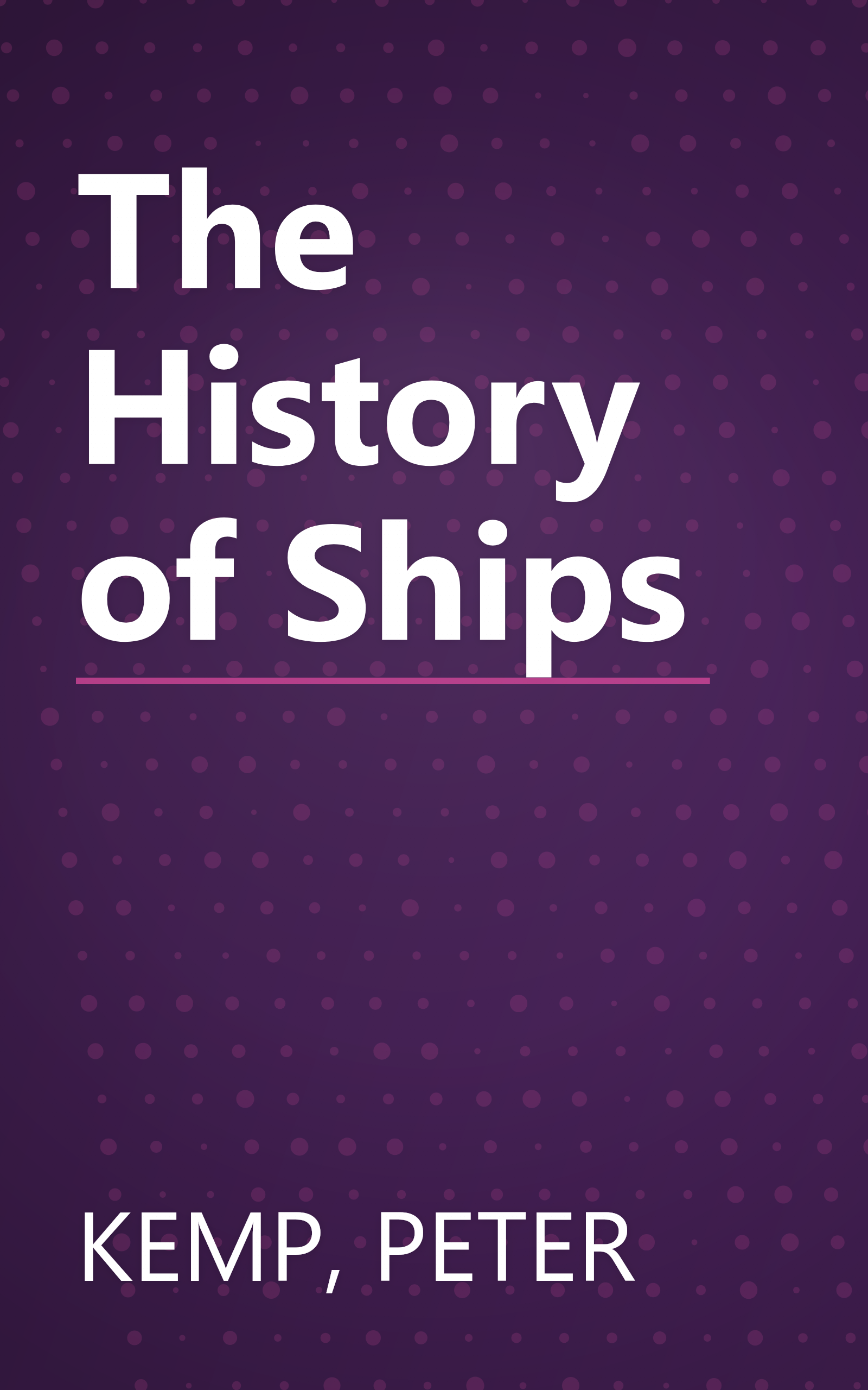 The History of Ships book cover
