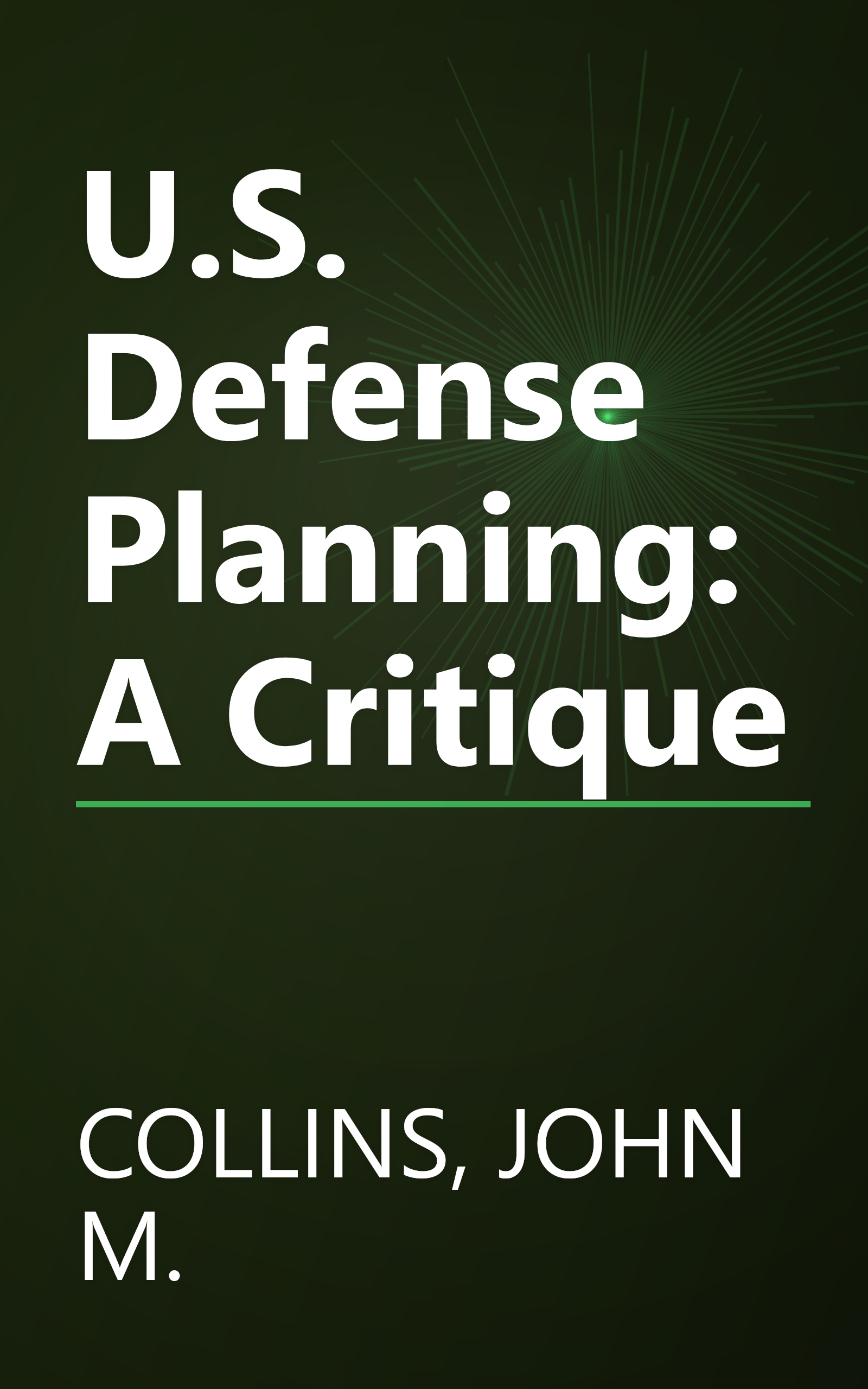 U.S. Defense Planning: A Critique book cover