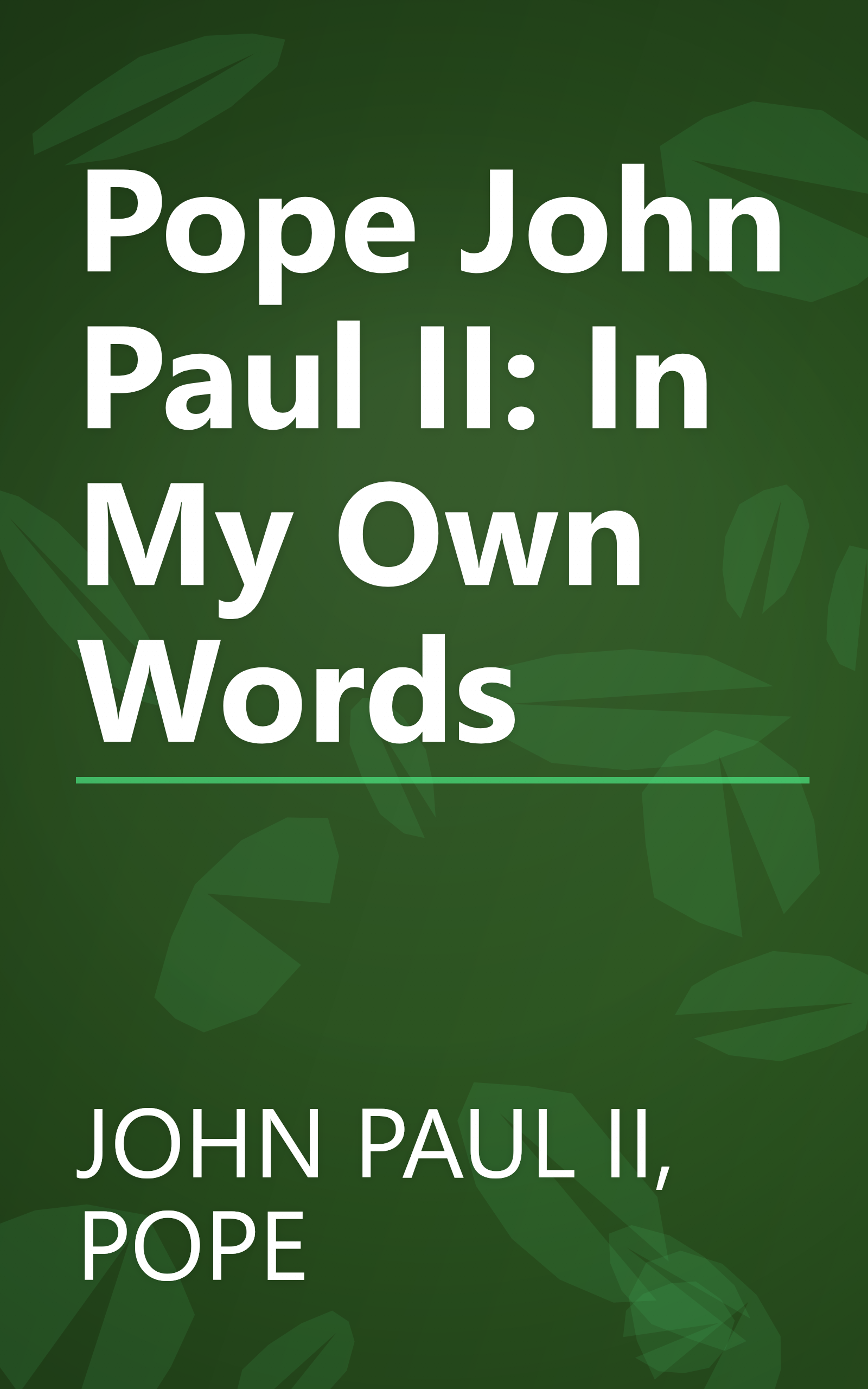 Pope John Paul II: In My Own Words book cover
