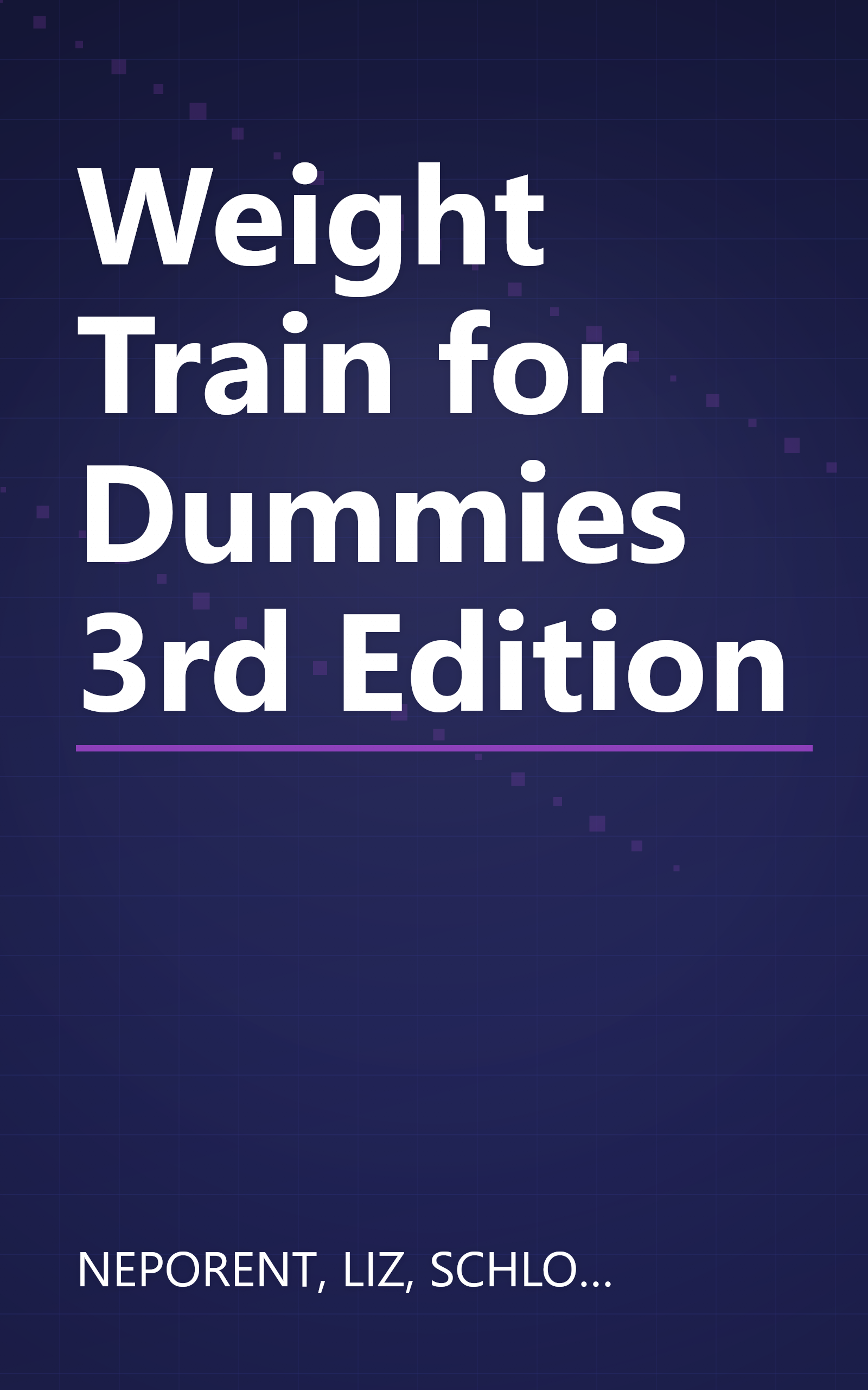 Weight Train for Dummies 3rd Edition book cover