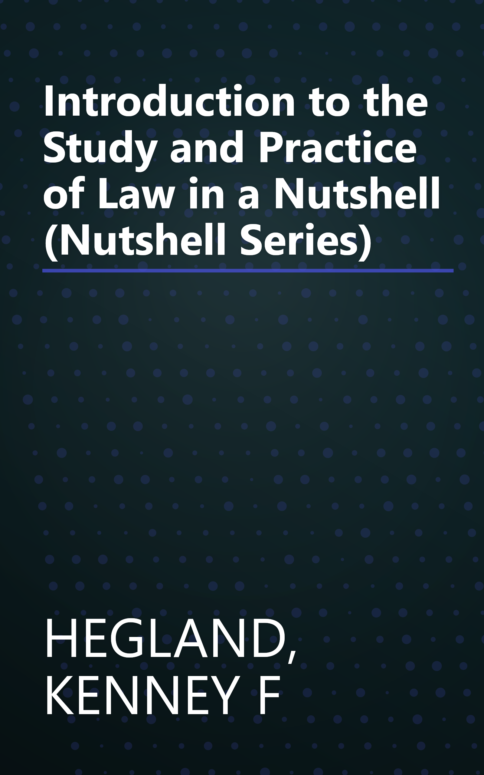 Introduction to the Study and Practice of Law in a Nutshell (Nutshell Series) book cover