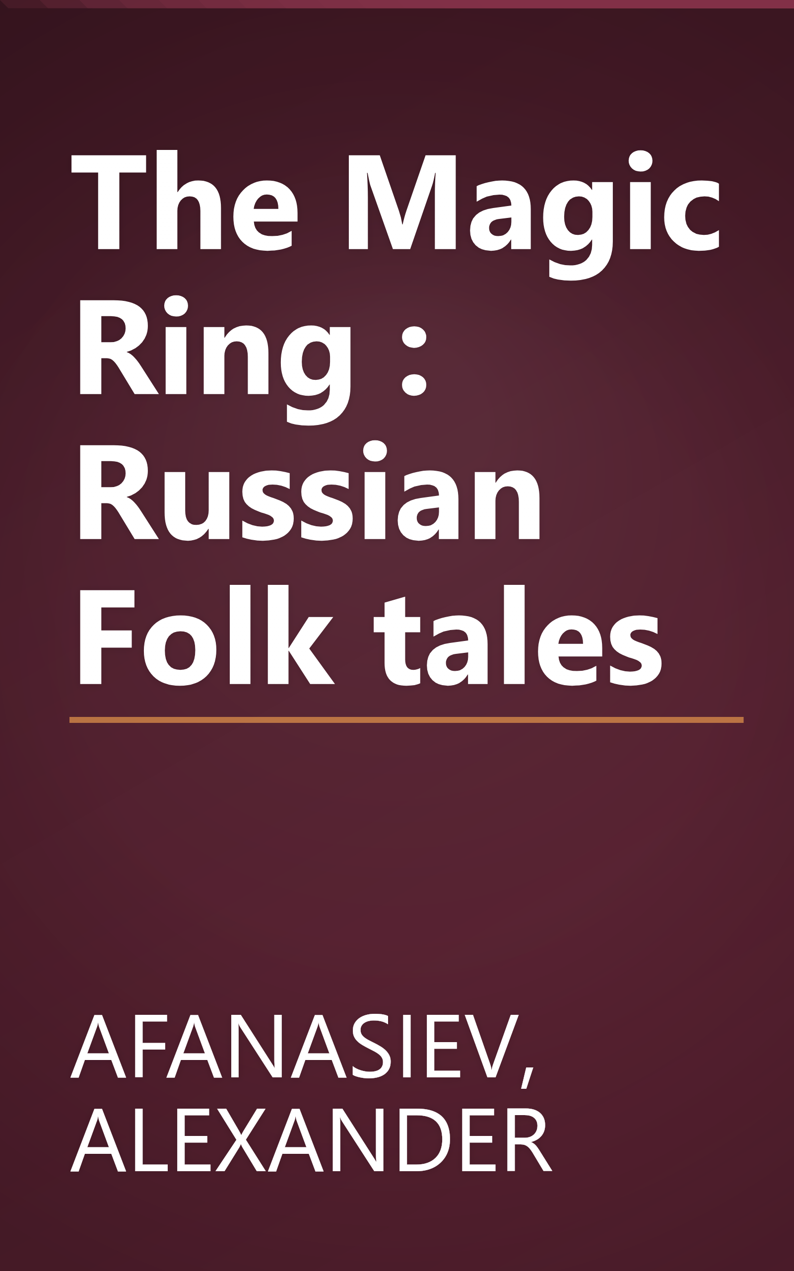 The Magic Ring : Russian Folk tales book cover