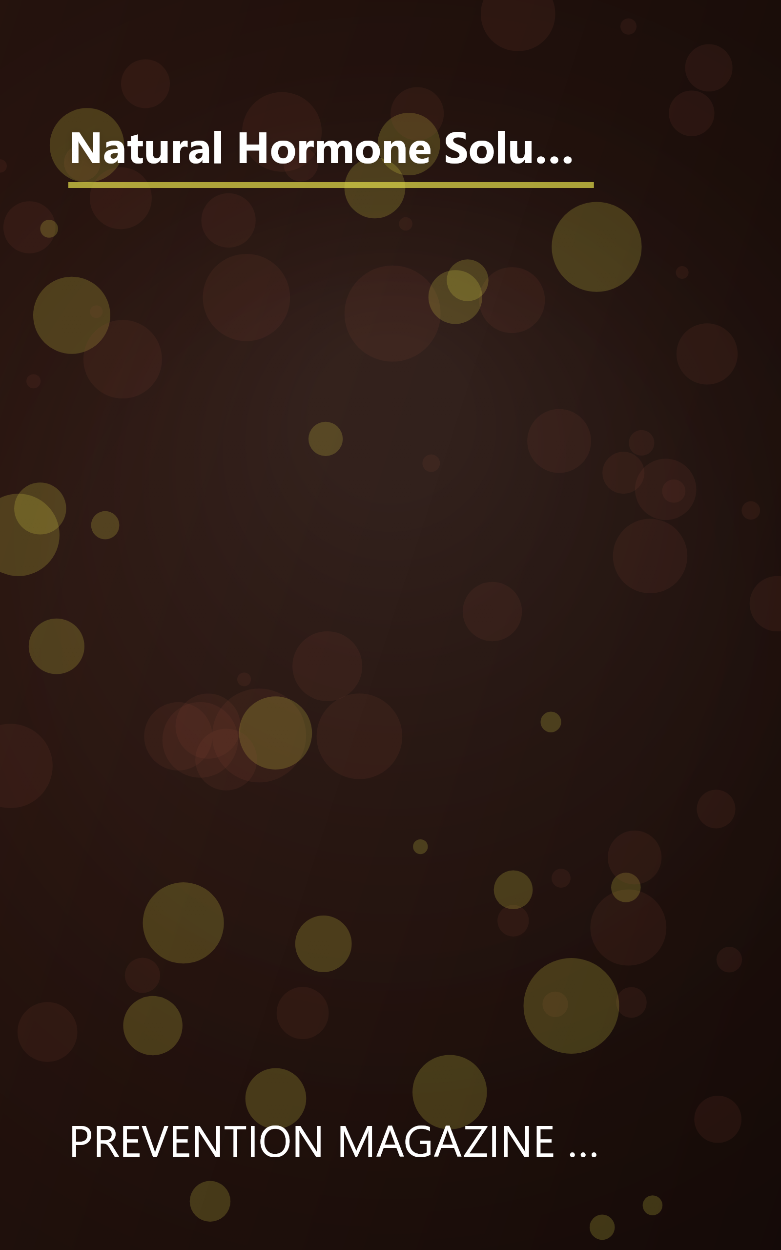 Natural Hormone Solutions: Secrets to Conquering Stress, Weight, Aging, Menopause, and More (Women's Edge Health Enhancement Guide) book cover