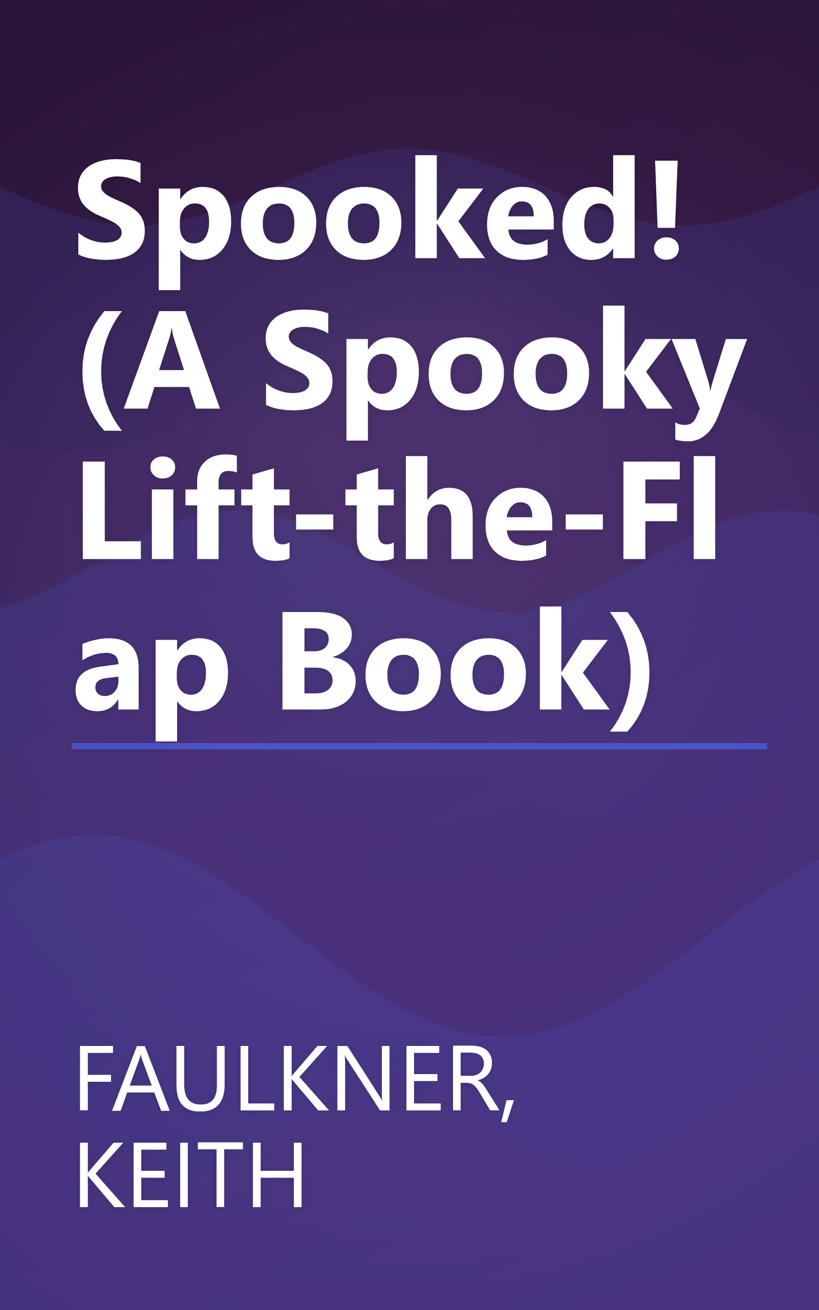 Spooked! (A Spooky Lift-the-Flap Book) book cover