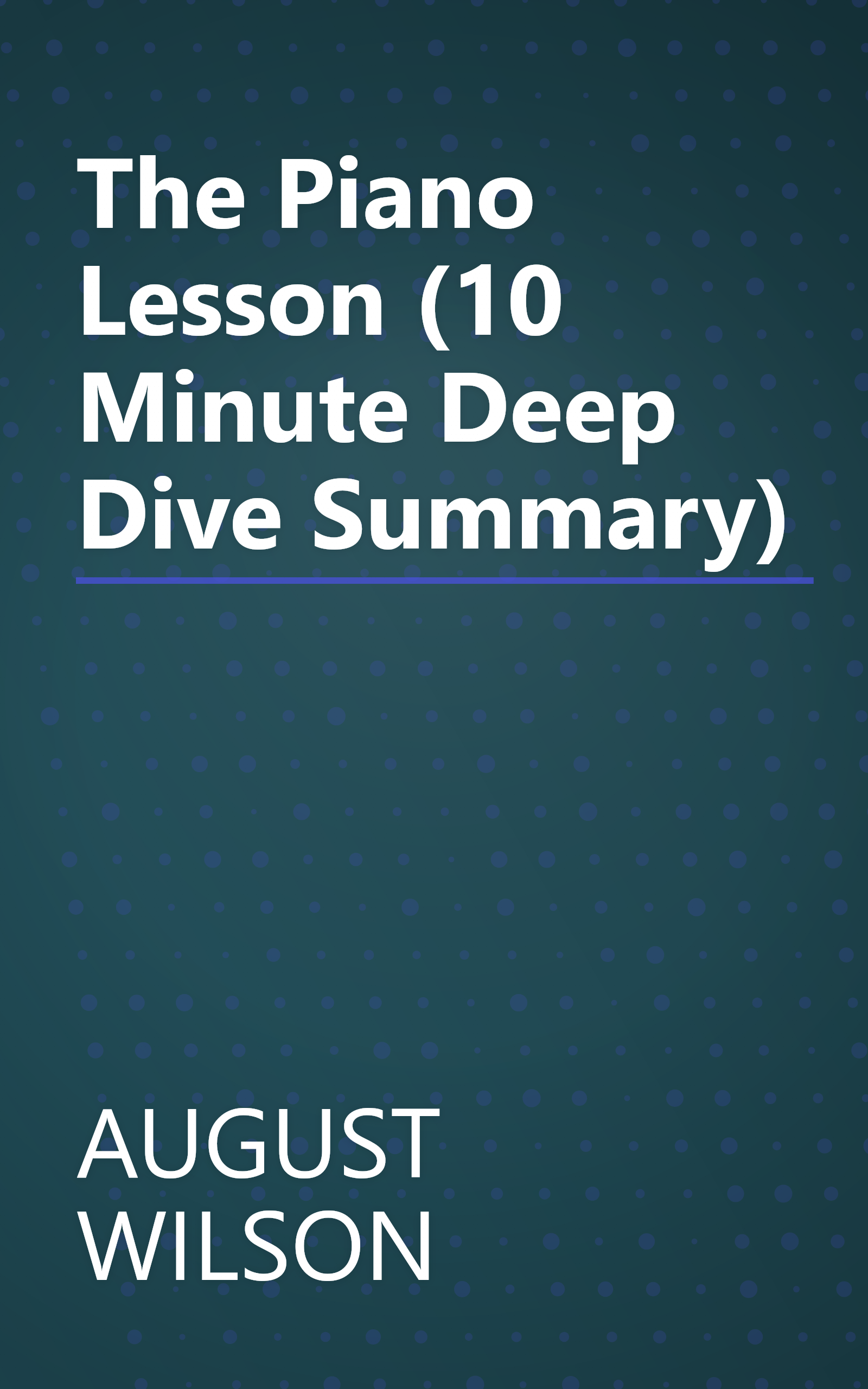 The Piano Lesson (10 Minute   Deep Dive Summary) book cover