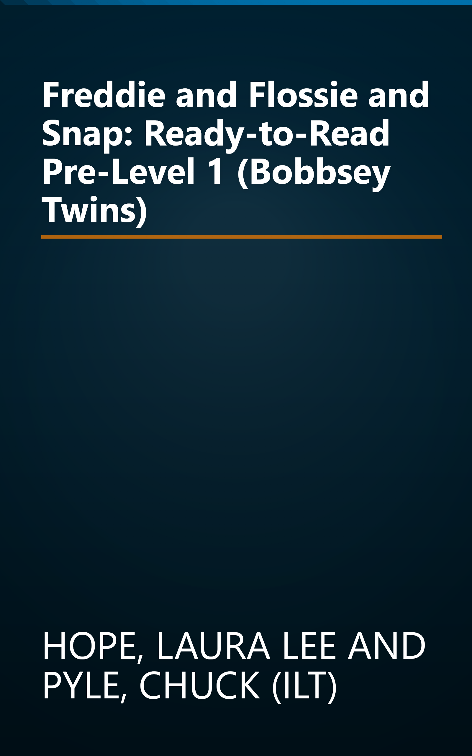 Freddie and Flossie and Snap: Ready-to-Read Pre-Level 1 (Bobbsey Twins) book cover