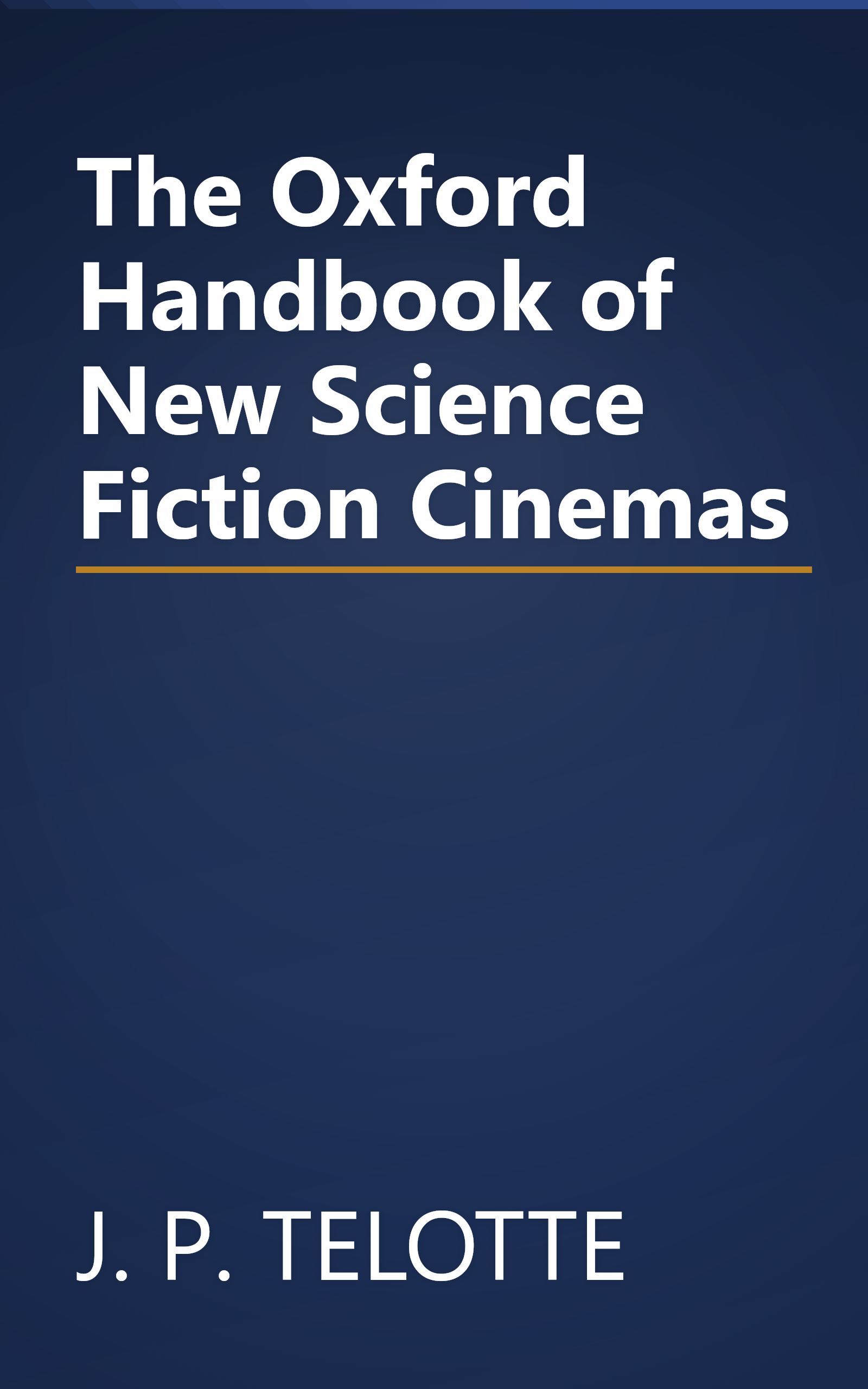 The Oxford Handbook of New Science Fiction Cinemas book cover