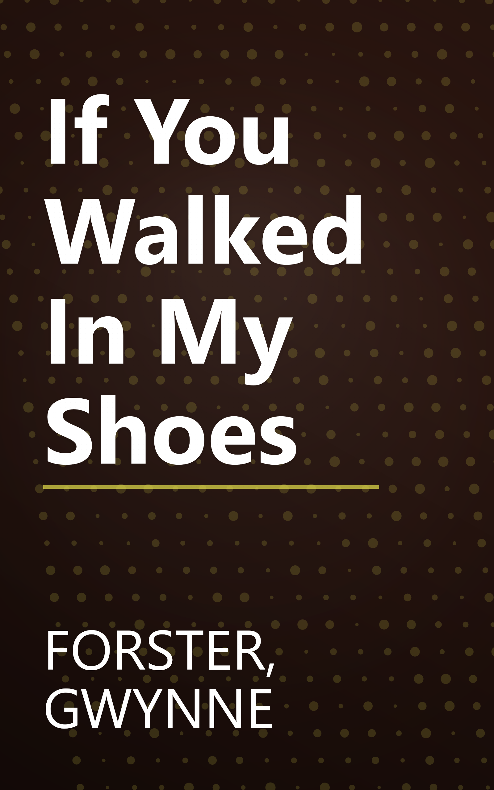 If You Walked In My Shoes book cover
