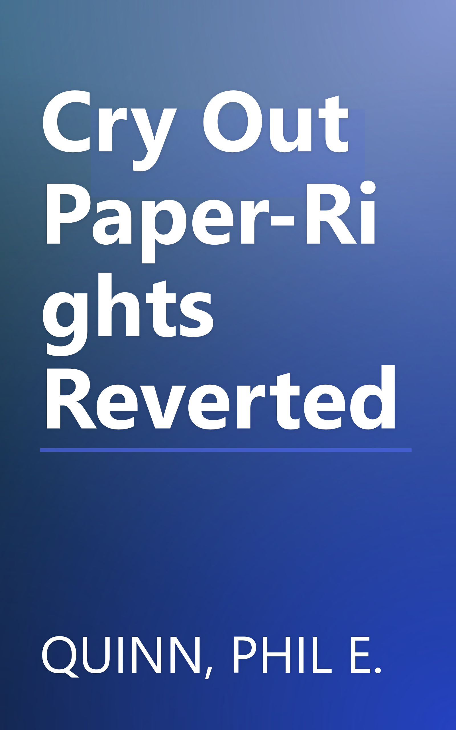 Cry Out Paper-Rights Reverted book cover