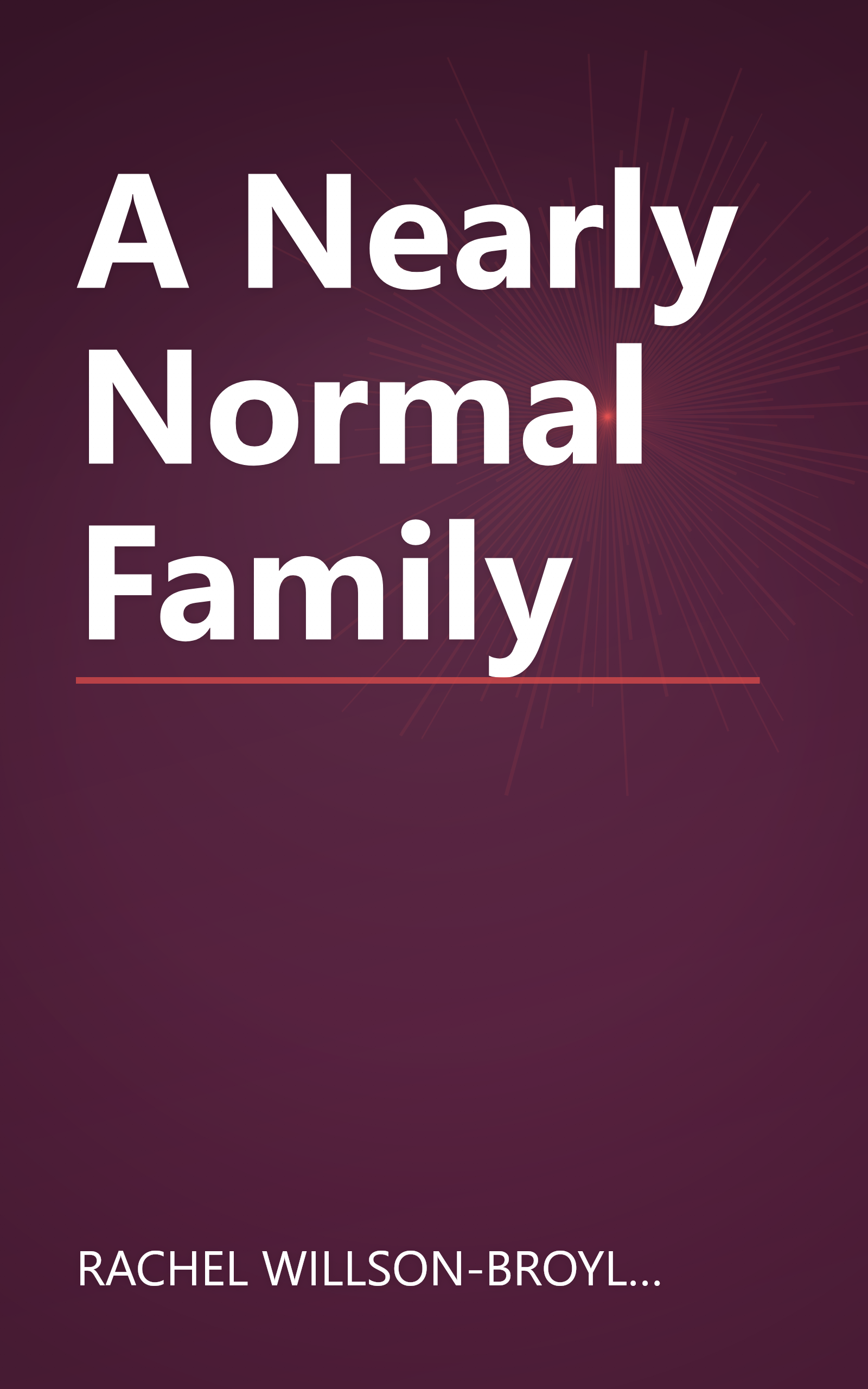 A Nearly Normal Family book cover