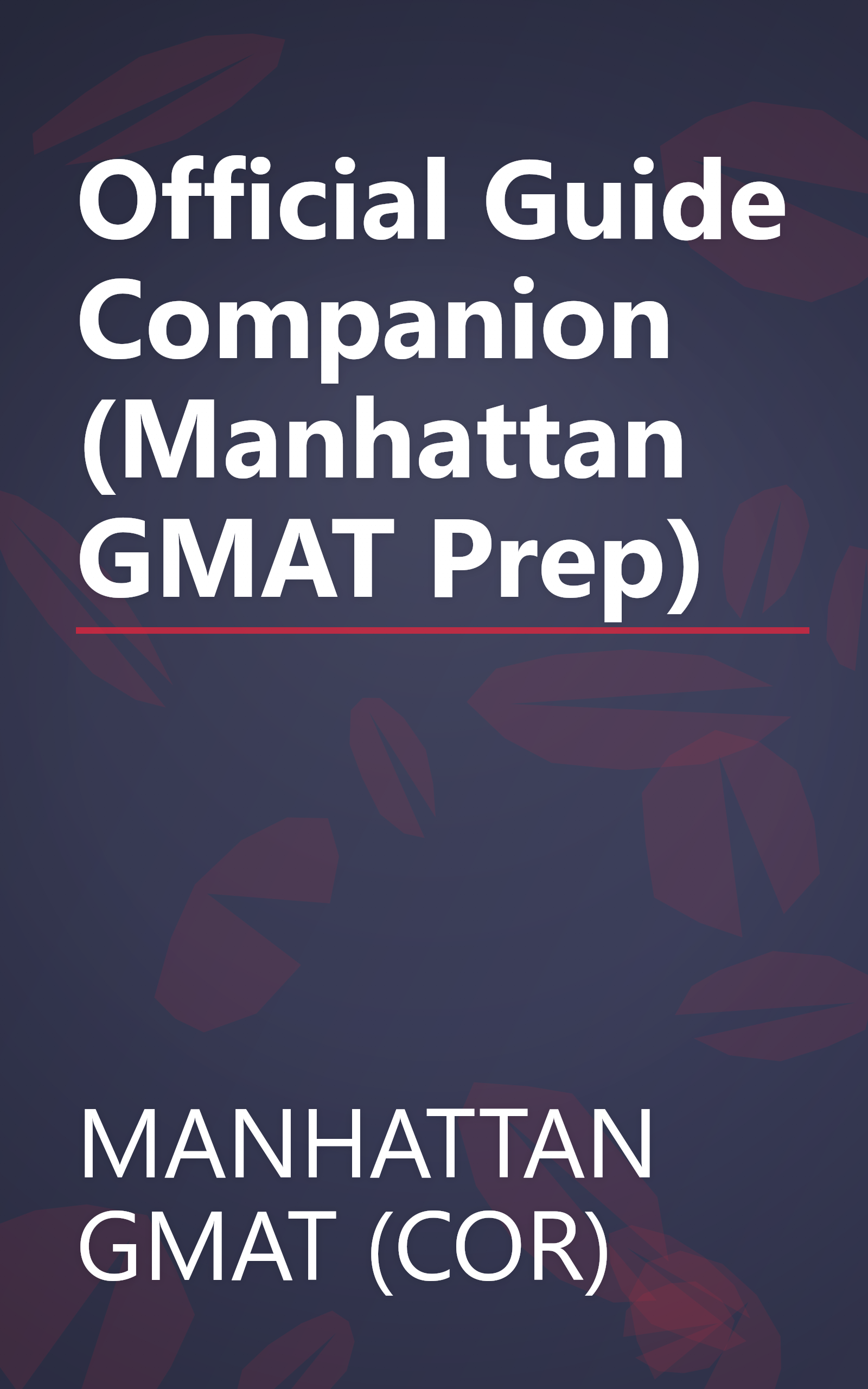 Official Guide Companion (Manhattan GMAT Prep) book cover