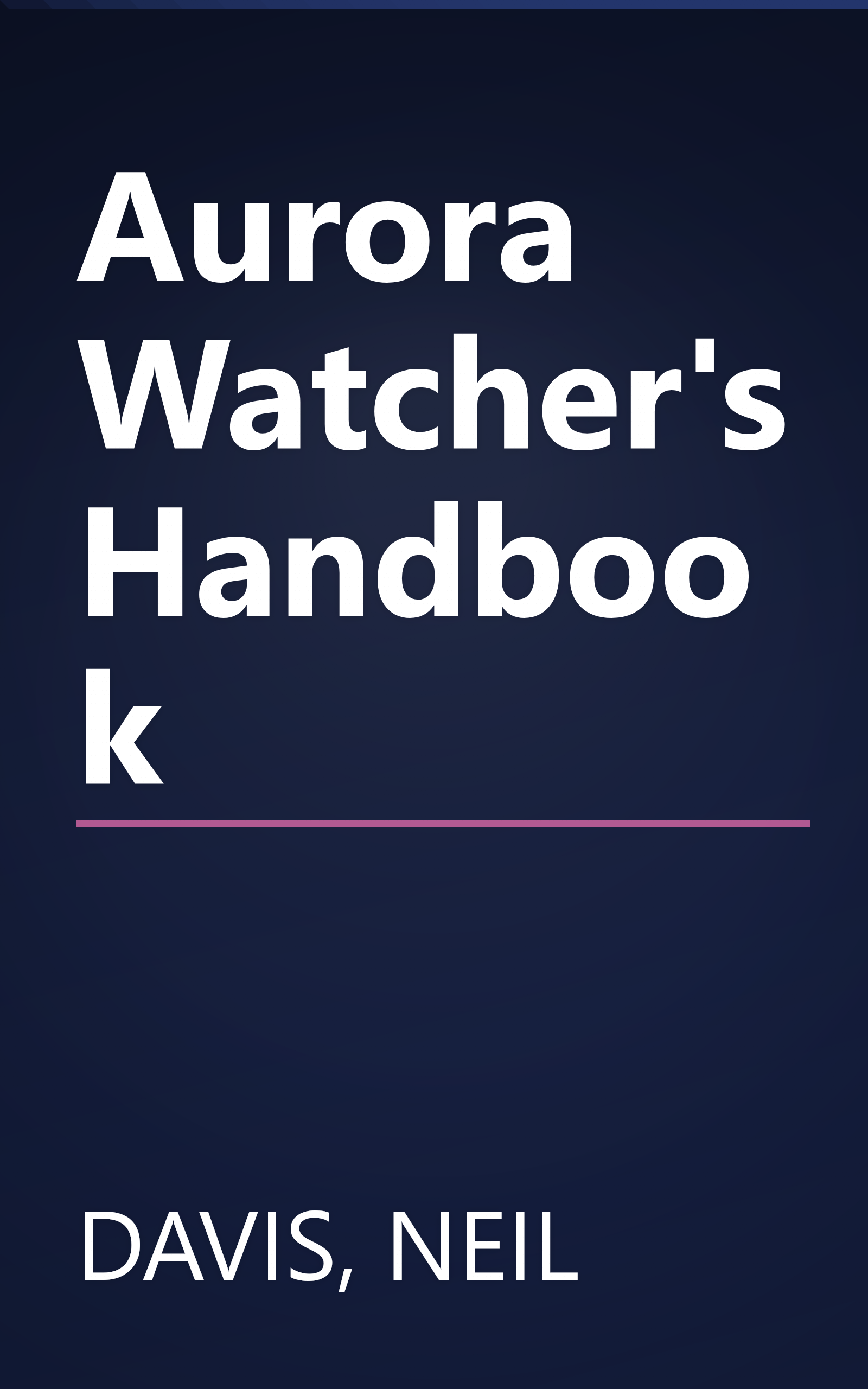 Aurora Watcher's Handbook book cover