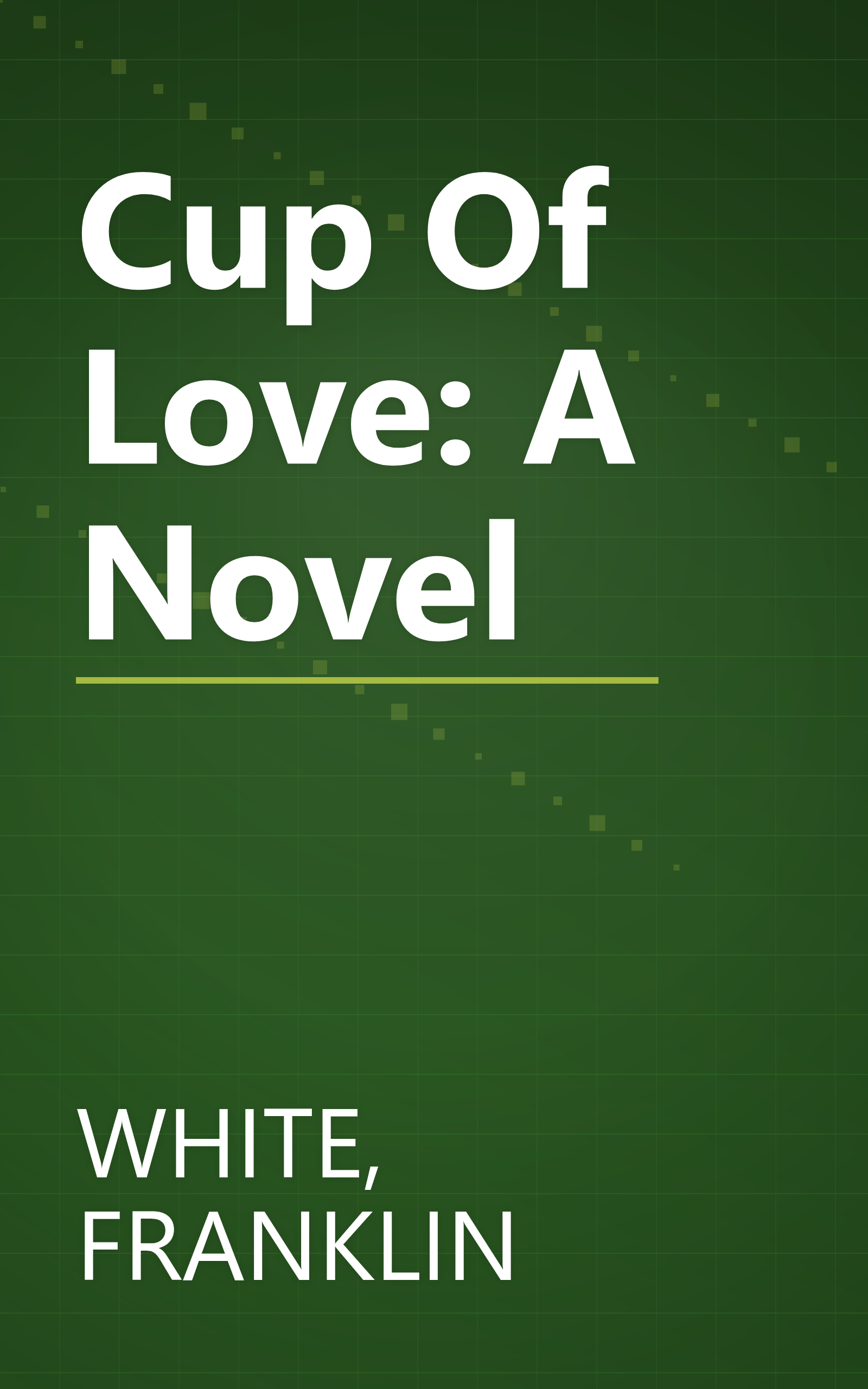 Cup Of Love: A Novel book cover