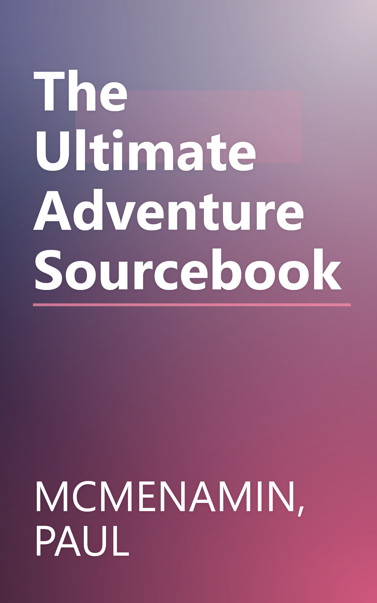 The Ultimate Adventure Sourcebook book cover