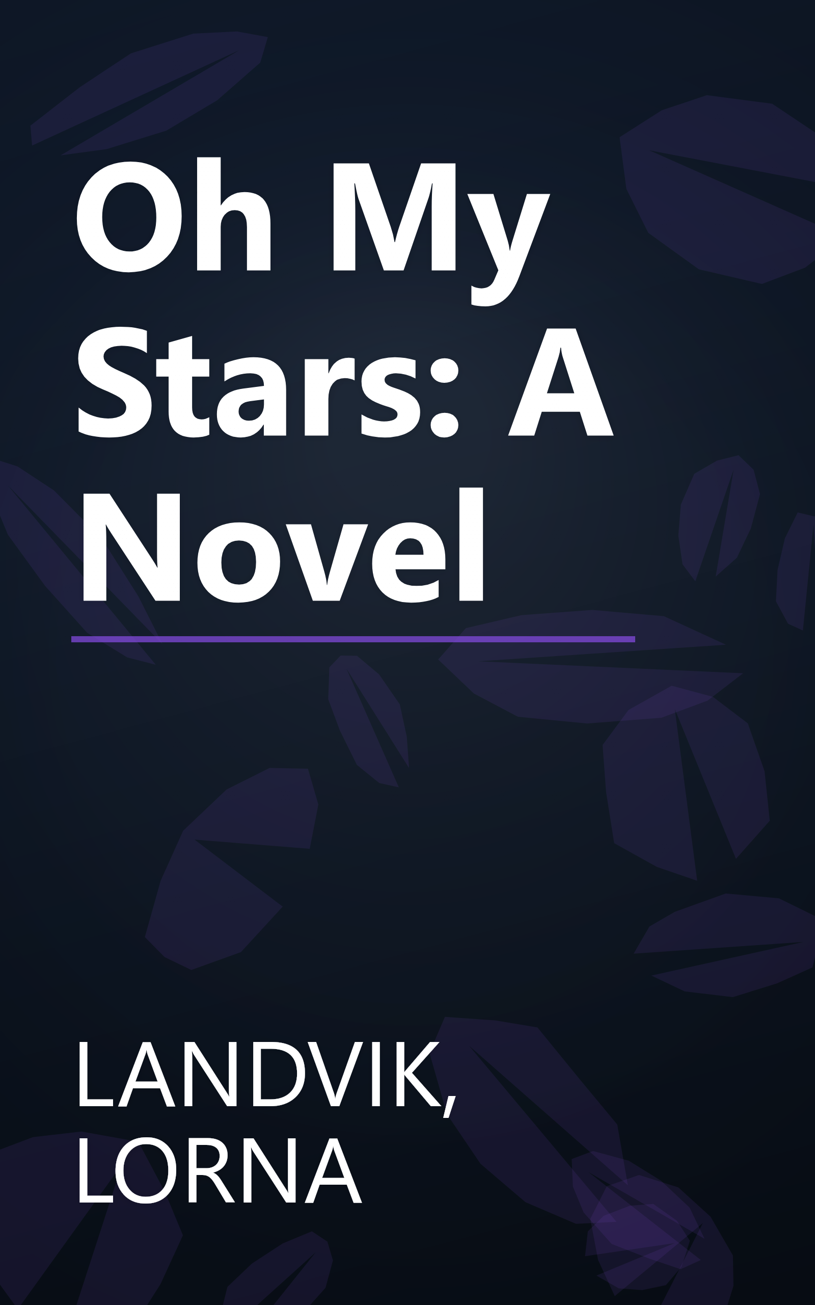 Oh My Stars: A Novel book cover