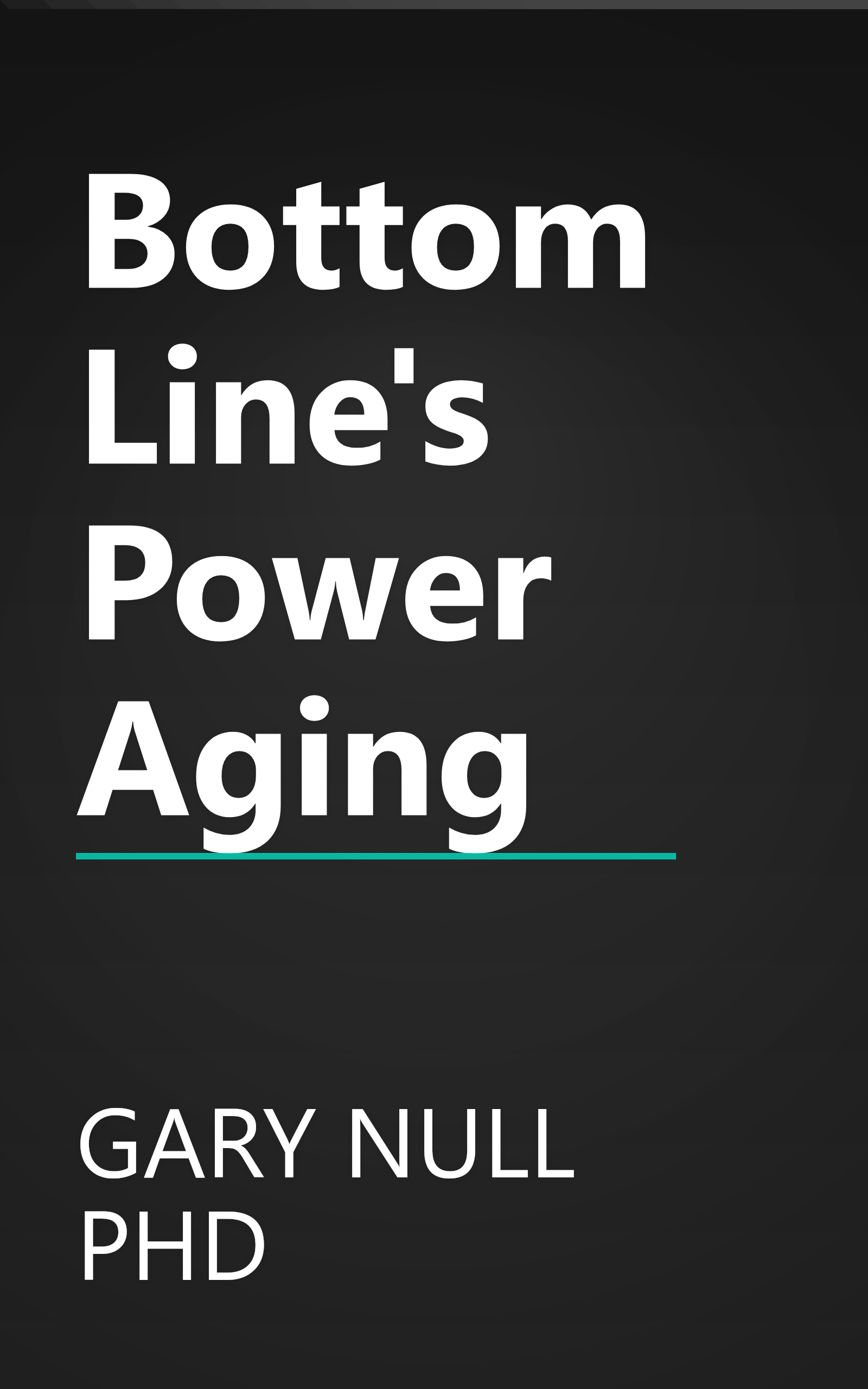 Bottom Line's Power Aging book cover