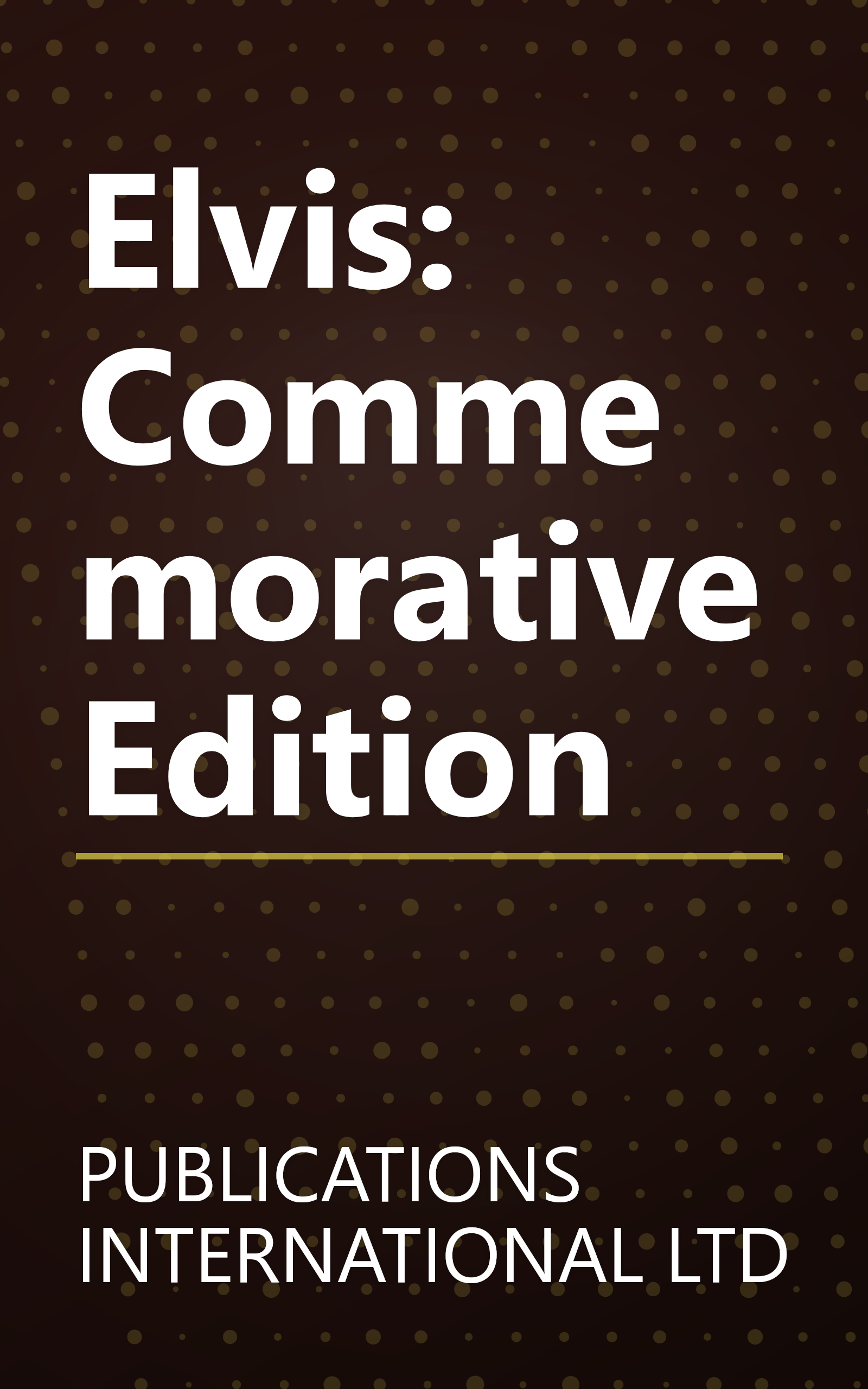 Elvis: Commemorative Edition book cover
