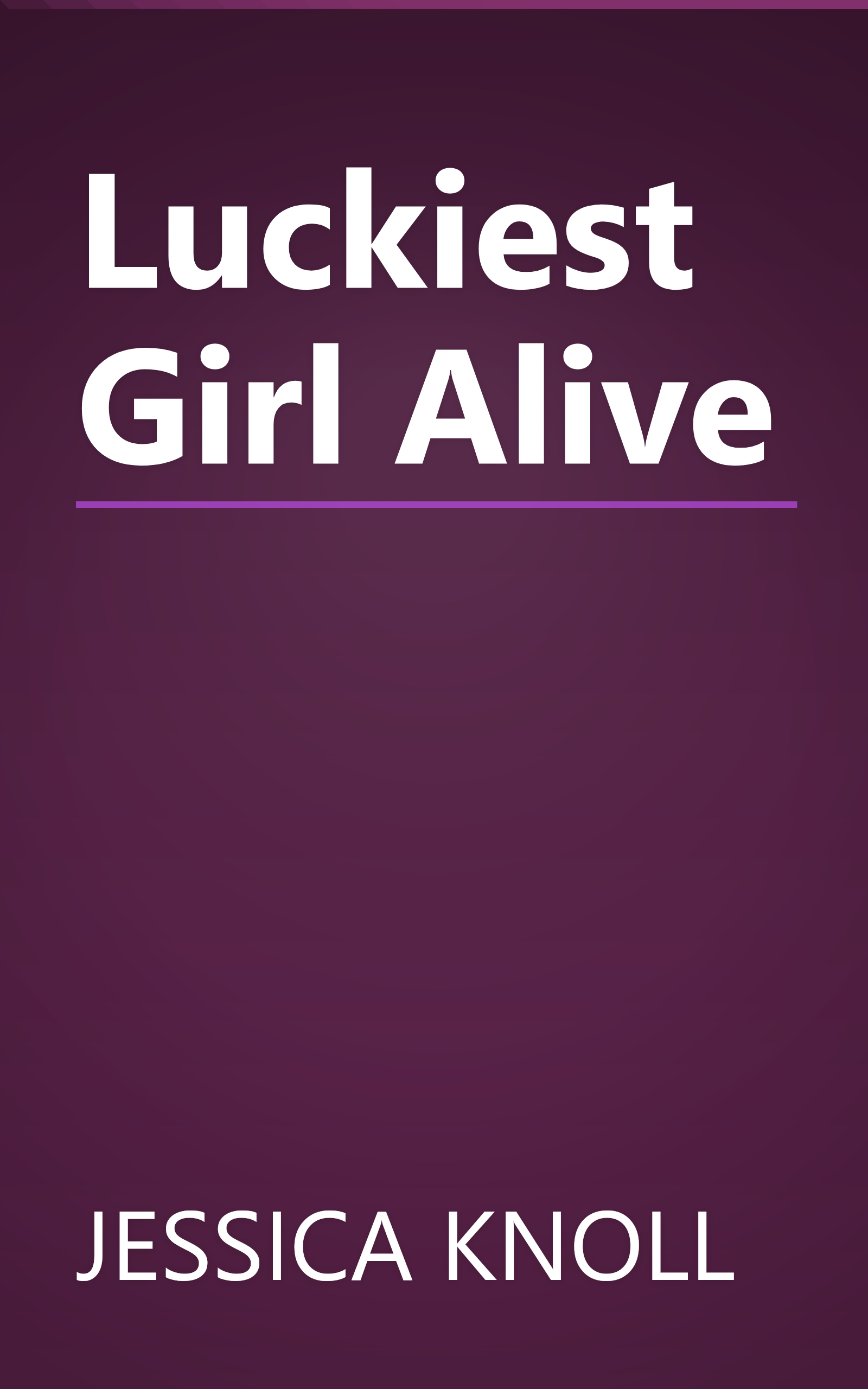 Luckiest Girl Alive book cover