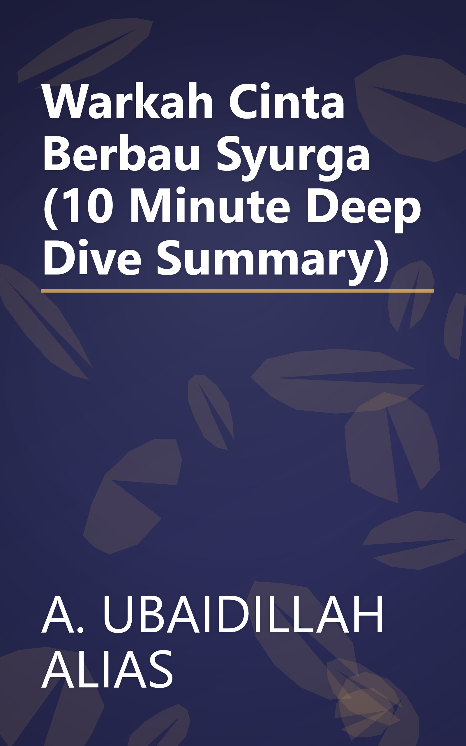 Warkah Cinta Berbau Syurga (10 Minute   Deep Dive Summary) book cover