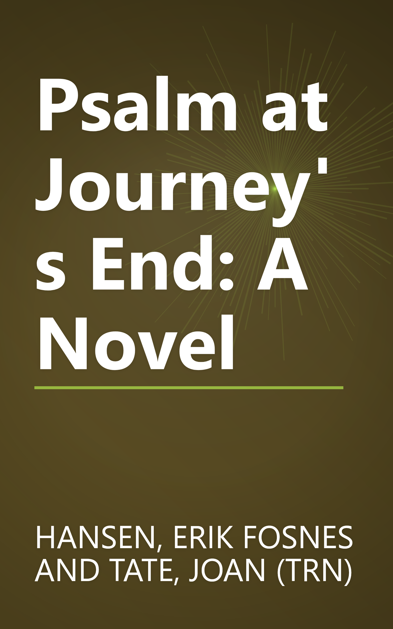 Psalm at Journey's End: A Novel book cover