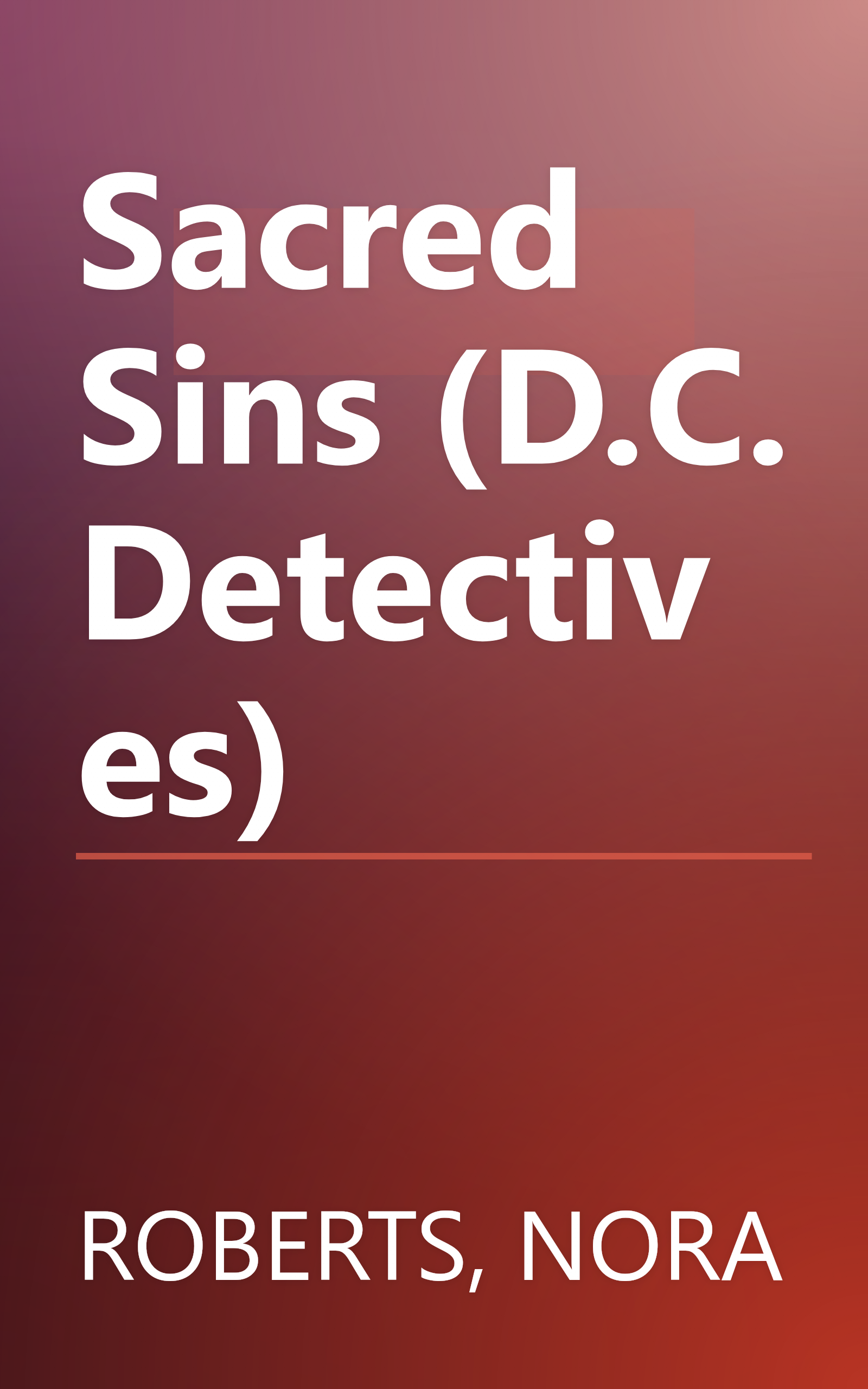 Sacred Sins (D.C. Detectives) book cover