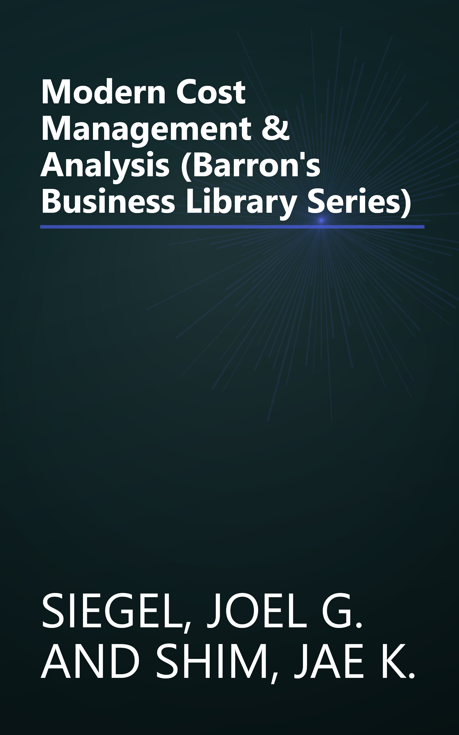 Modern Cost Management & Analysis (Barron's Business Library Series) book cover
