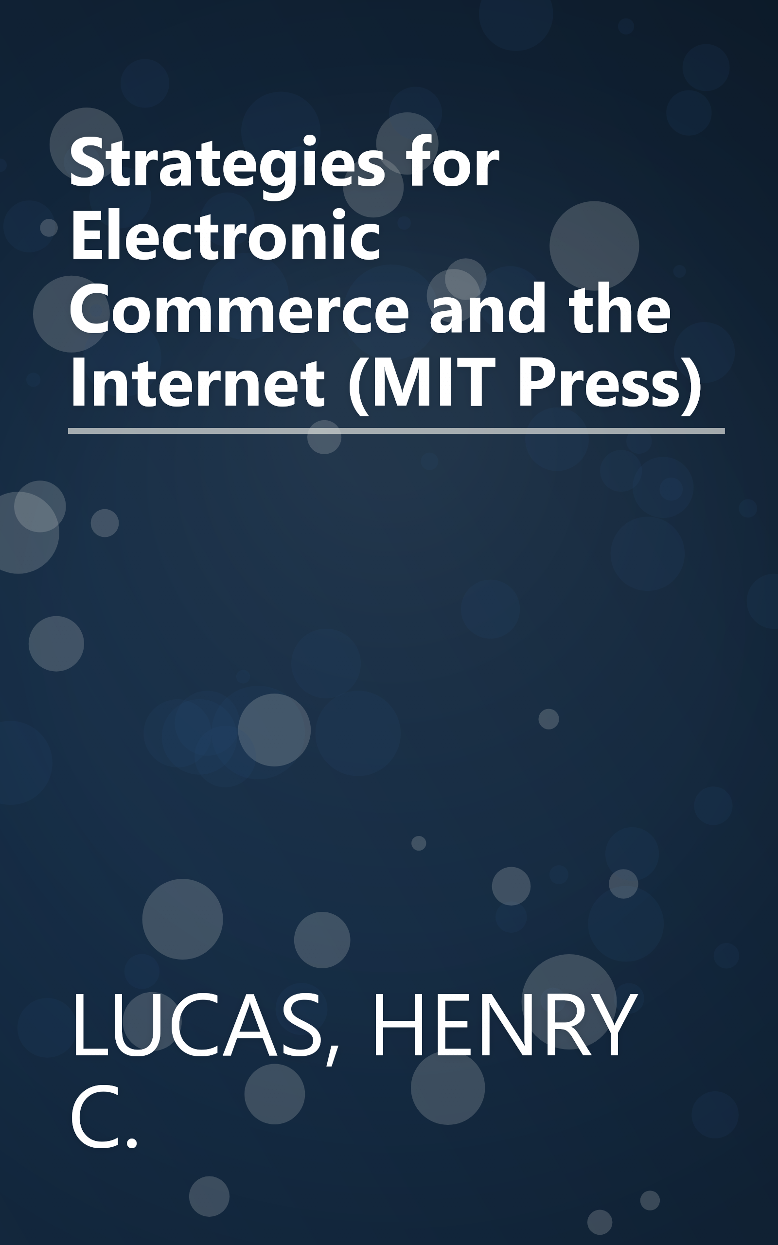Strategies for Electronic Commerce and the Internet (MIT Press) book cover