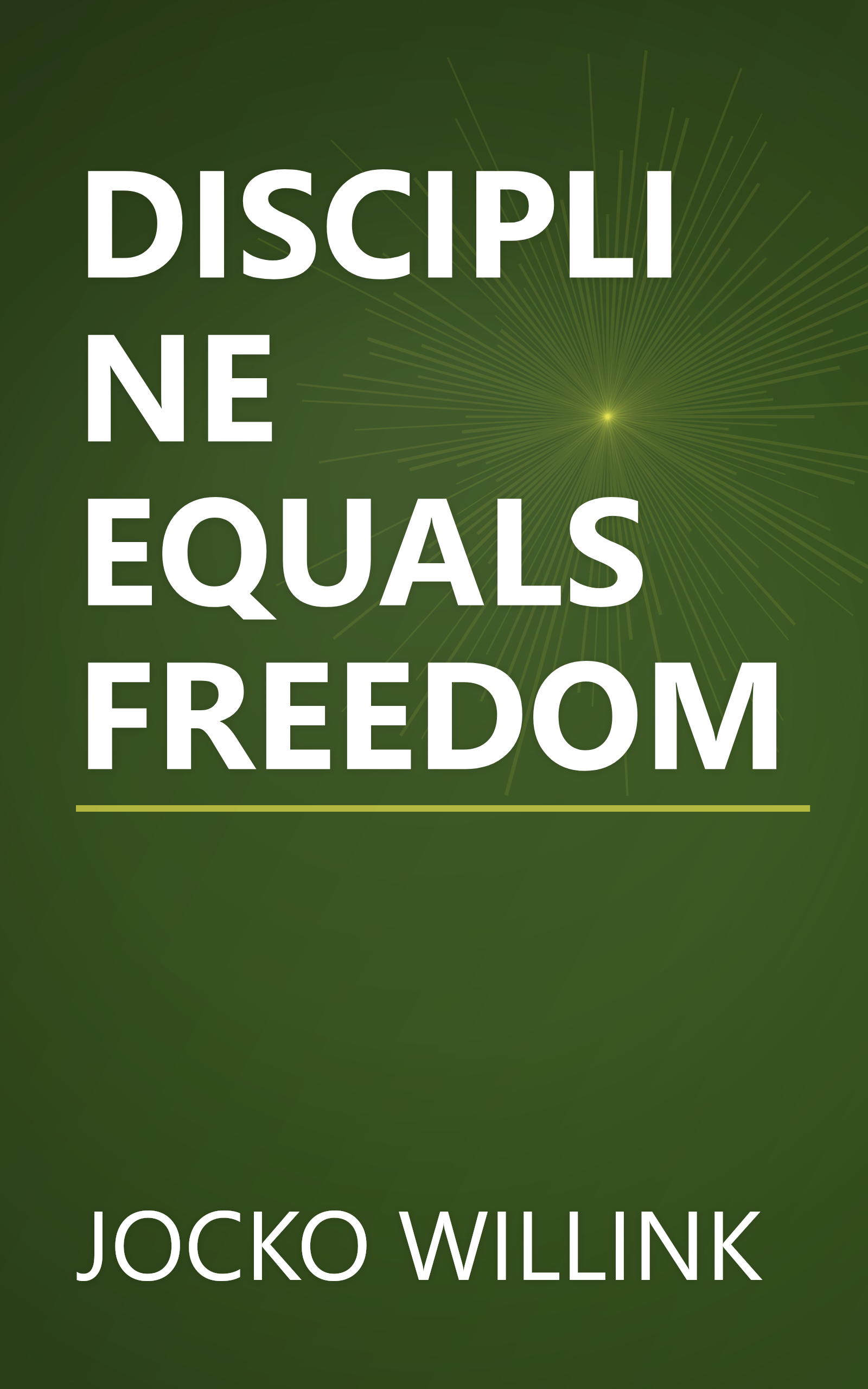 DISCIPLINE EQUALS FREEDOM book cover