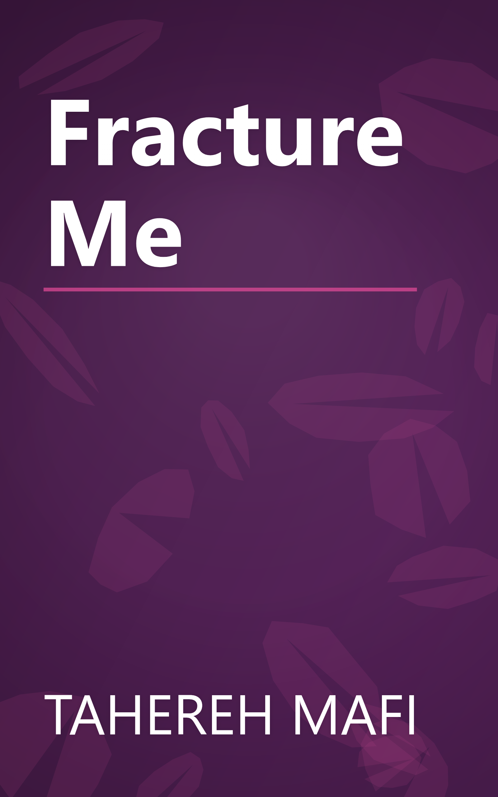Fracture Me book cover
