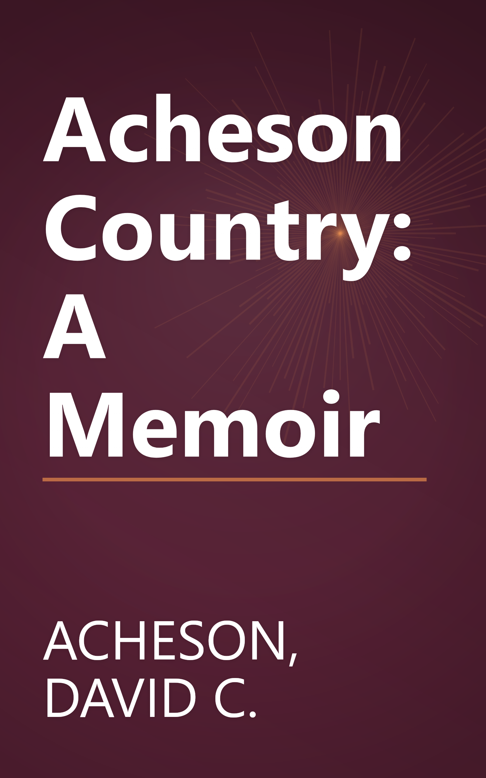 Acheson Country: A Memoir book cover