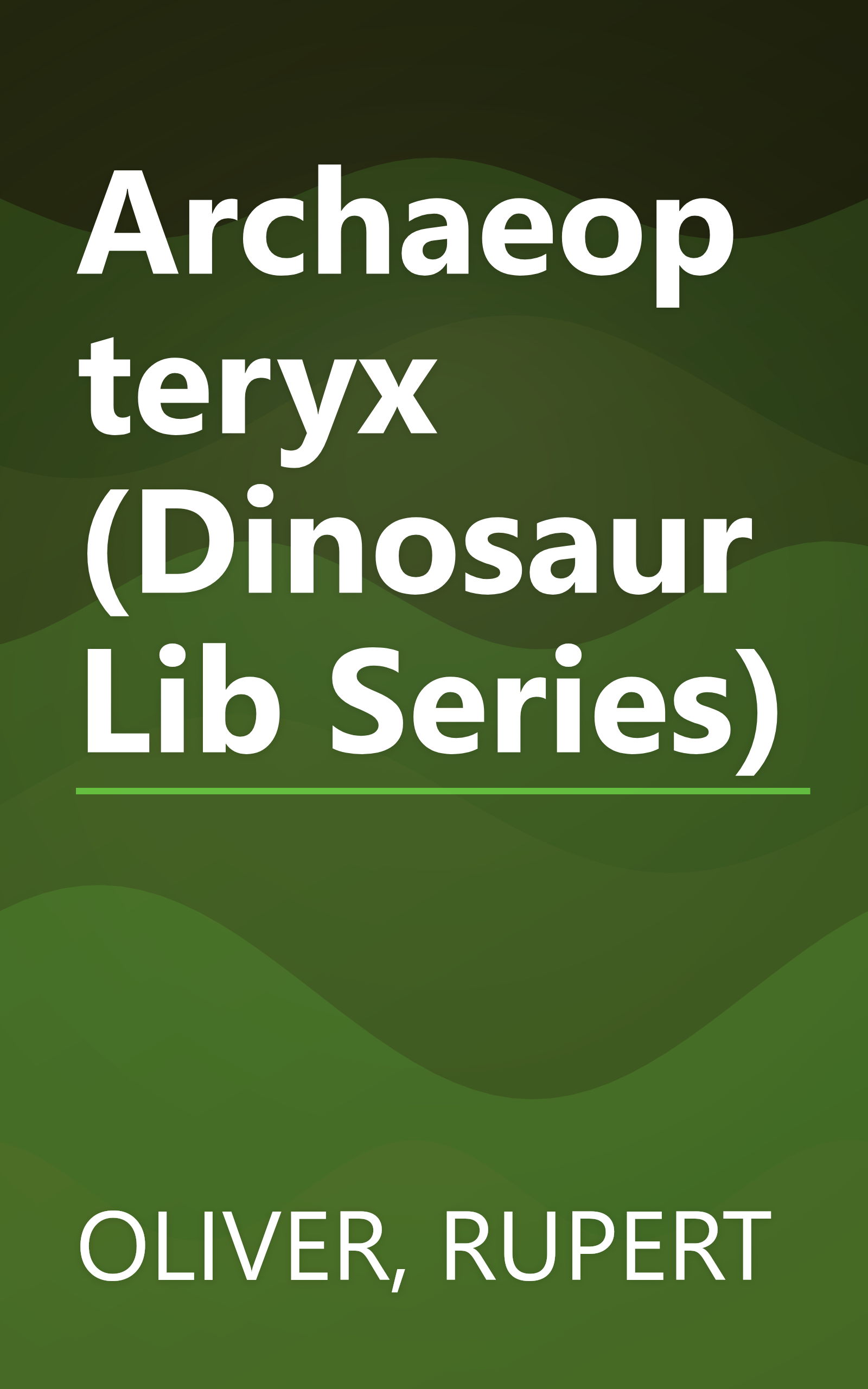 Archaeopteryx (Dinosaur Lib Series) book cover