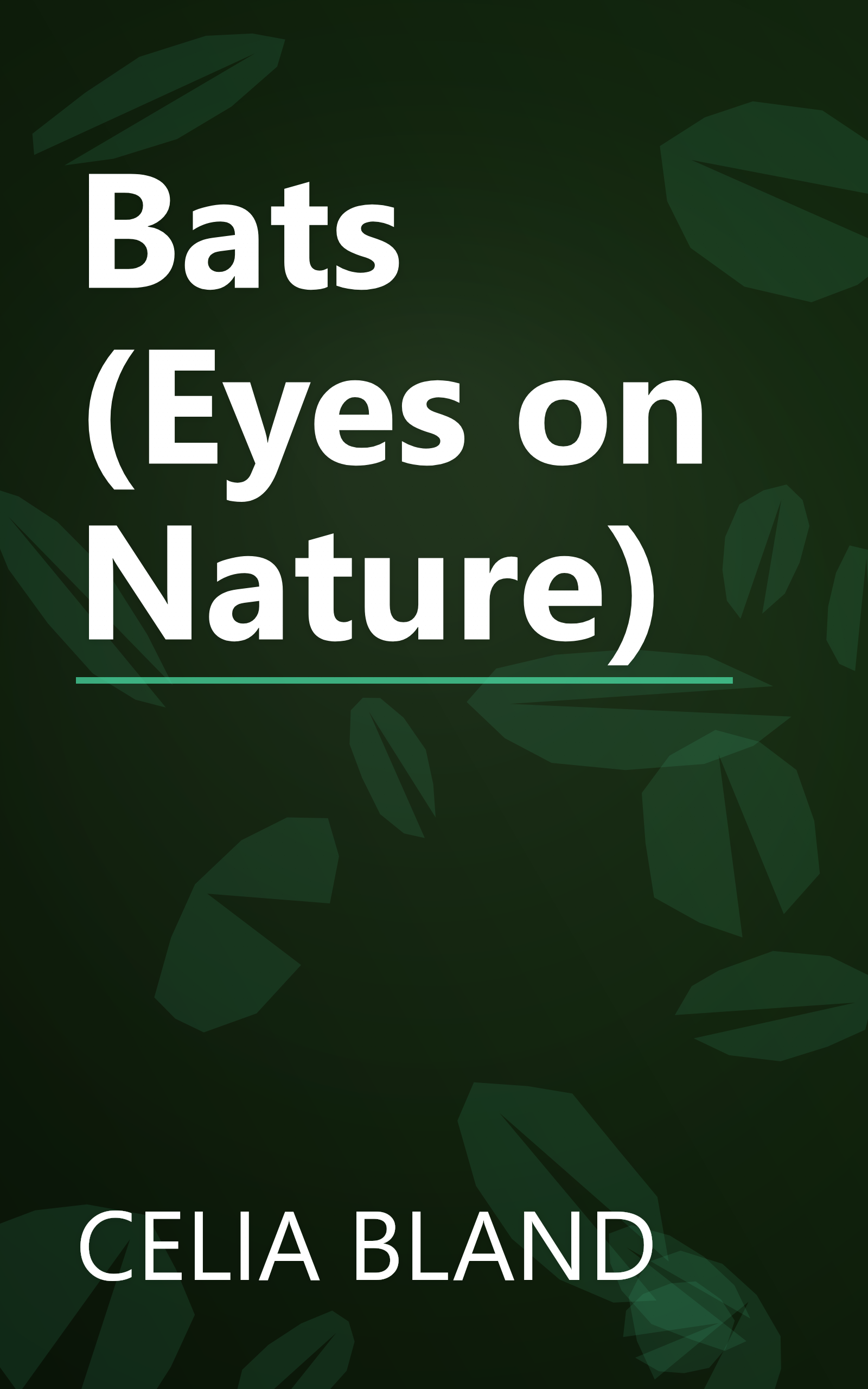 Bats (Eyes on Nature) book cover
