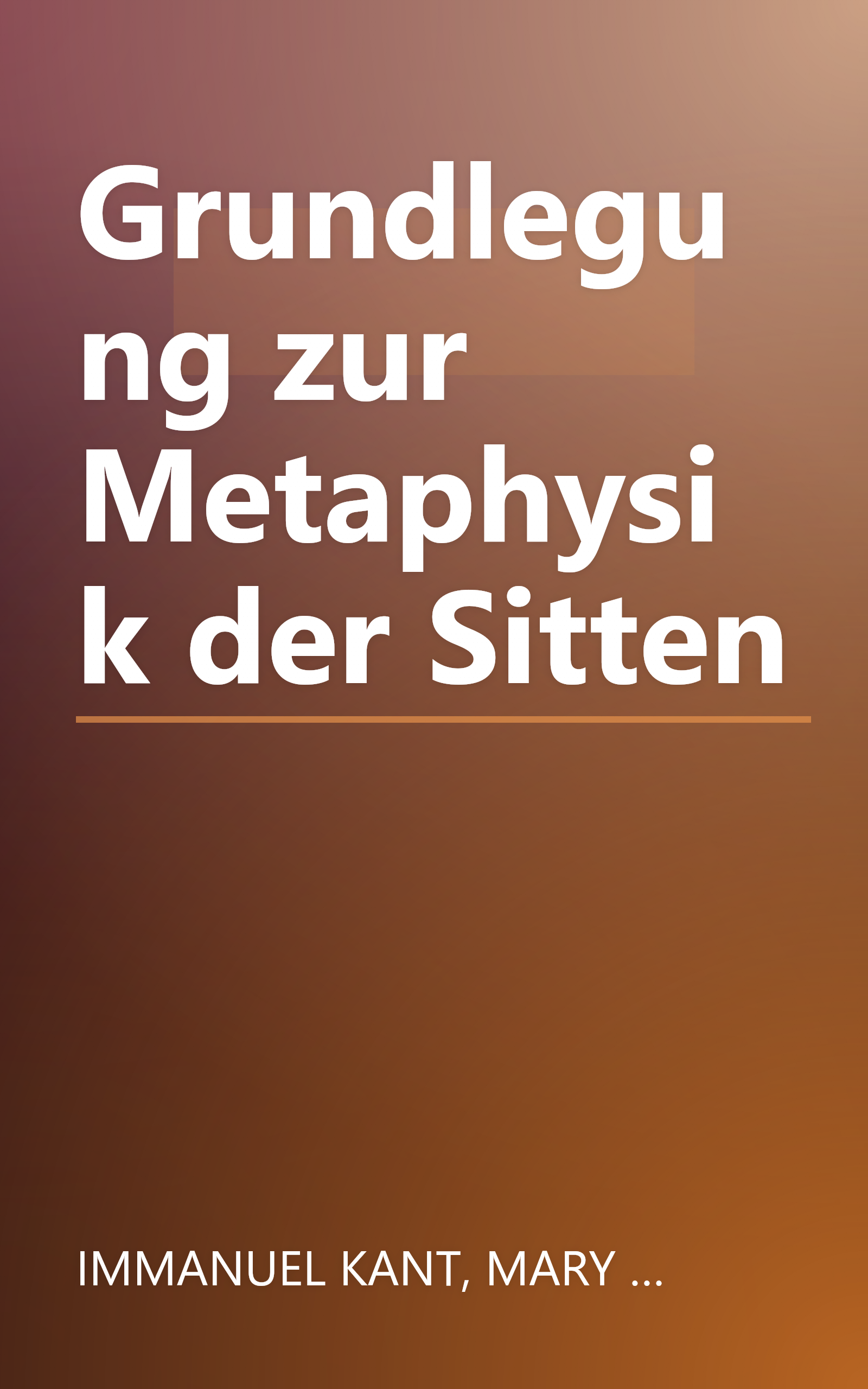 Grundlegung zur Metaphysik der Sitten book cover