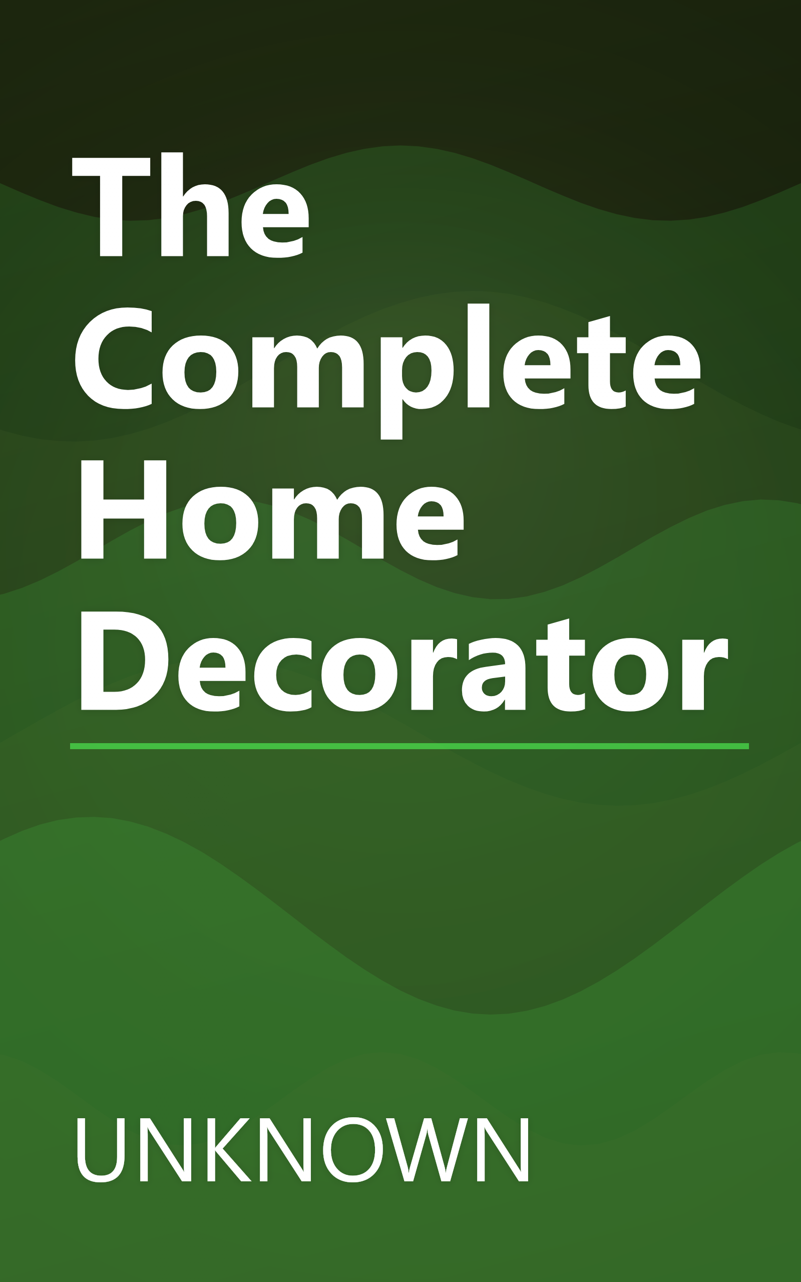 The Complete Home Decorator book cover