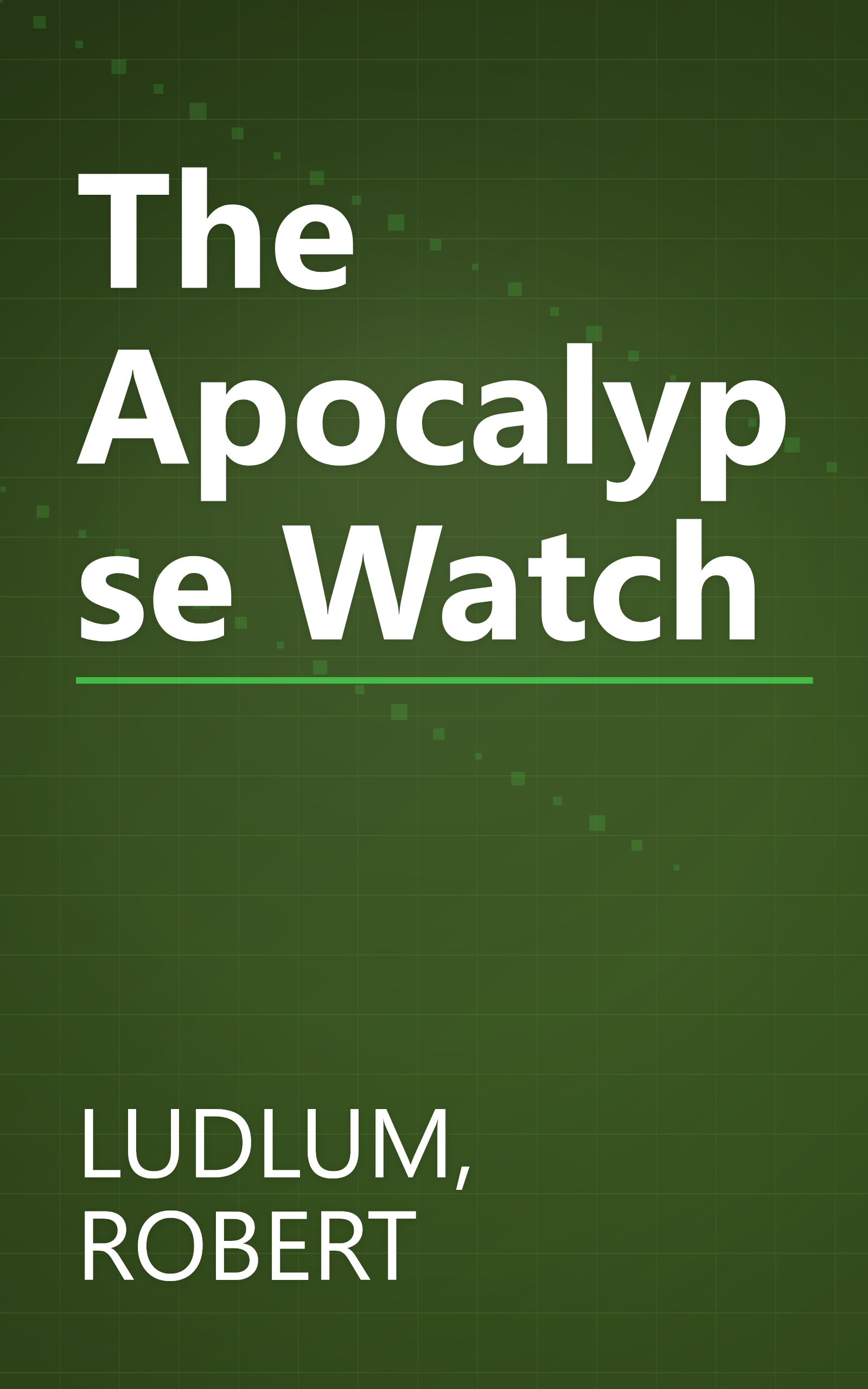 The Apocalypse Watch book cover