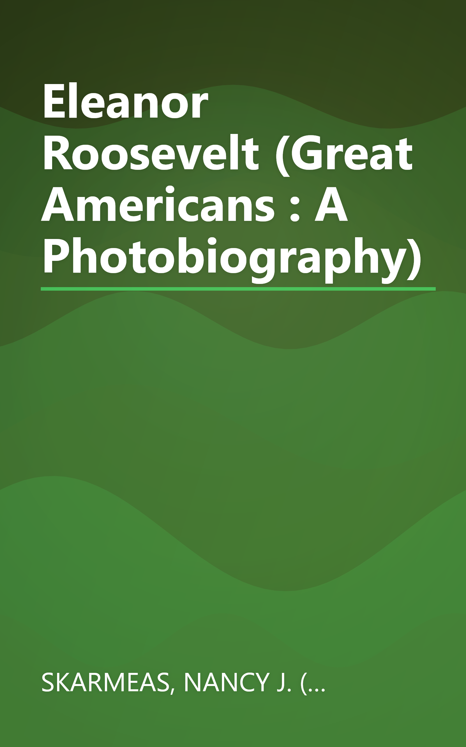 Eleanor Roosevelt (Great Americans : A Photobiography) book cover