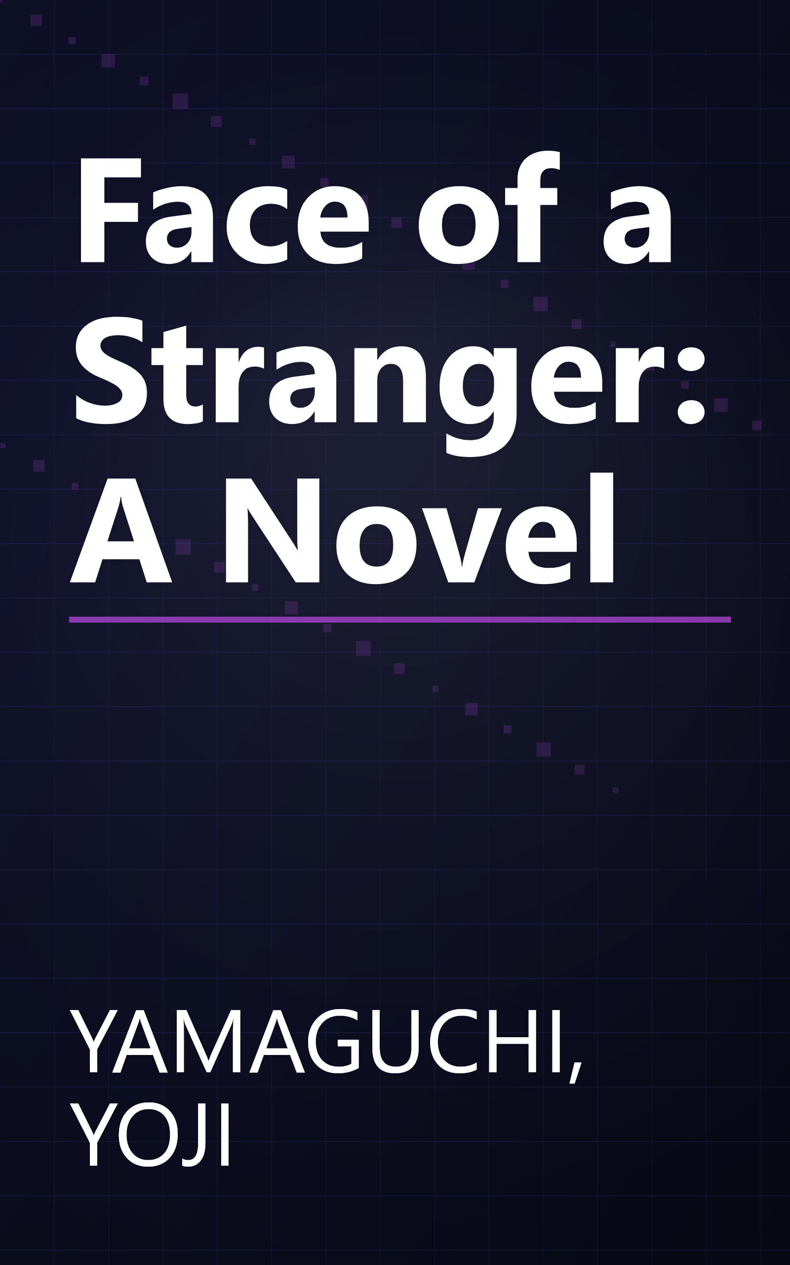 Face of a Stranger: A Novel book cover