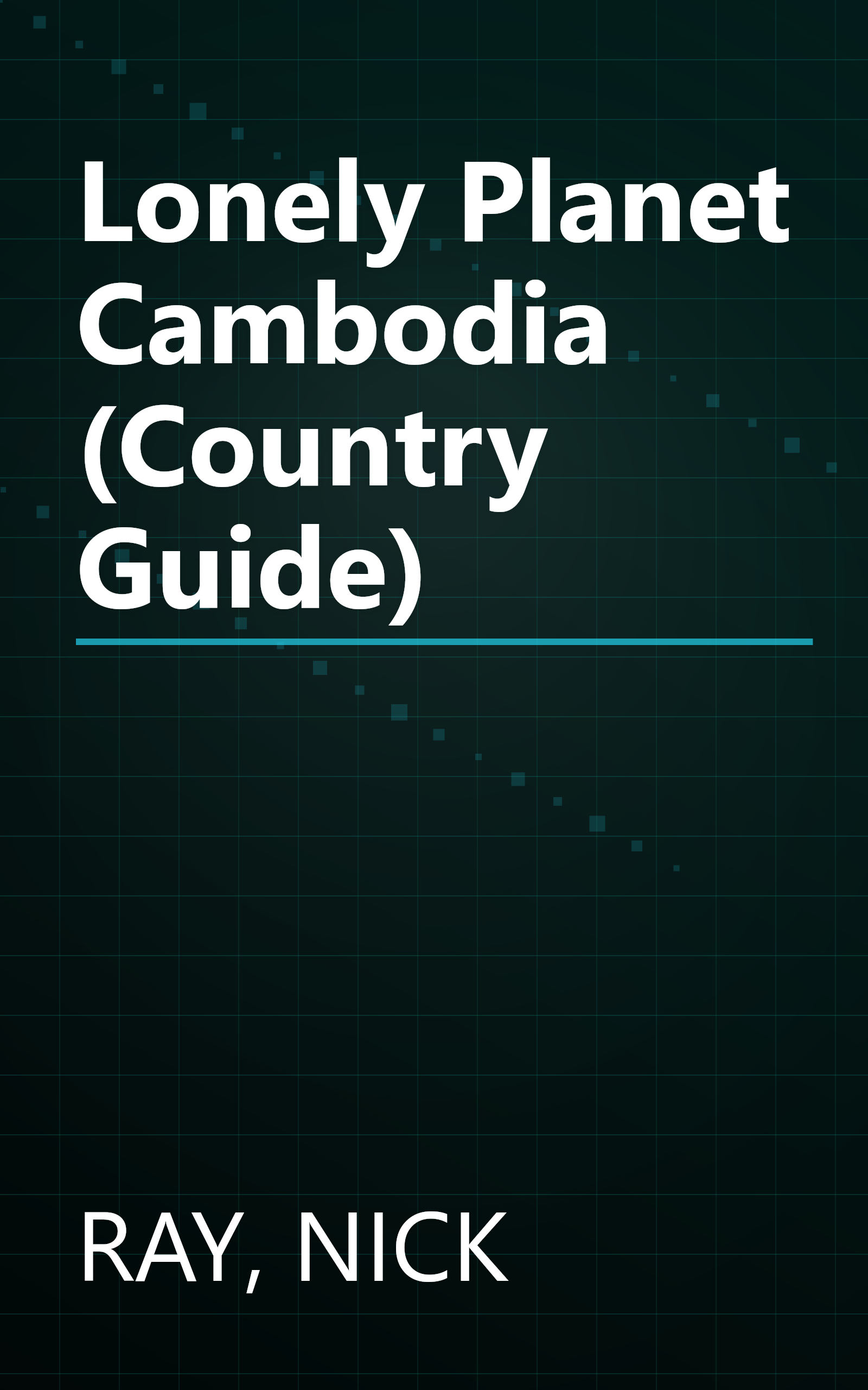 Lonely Planet Cambodia (Country Guide) book cover