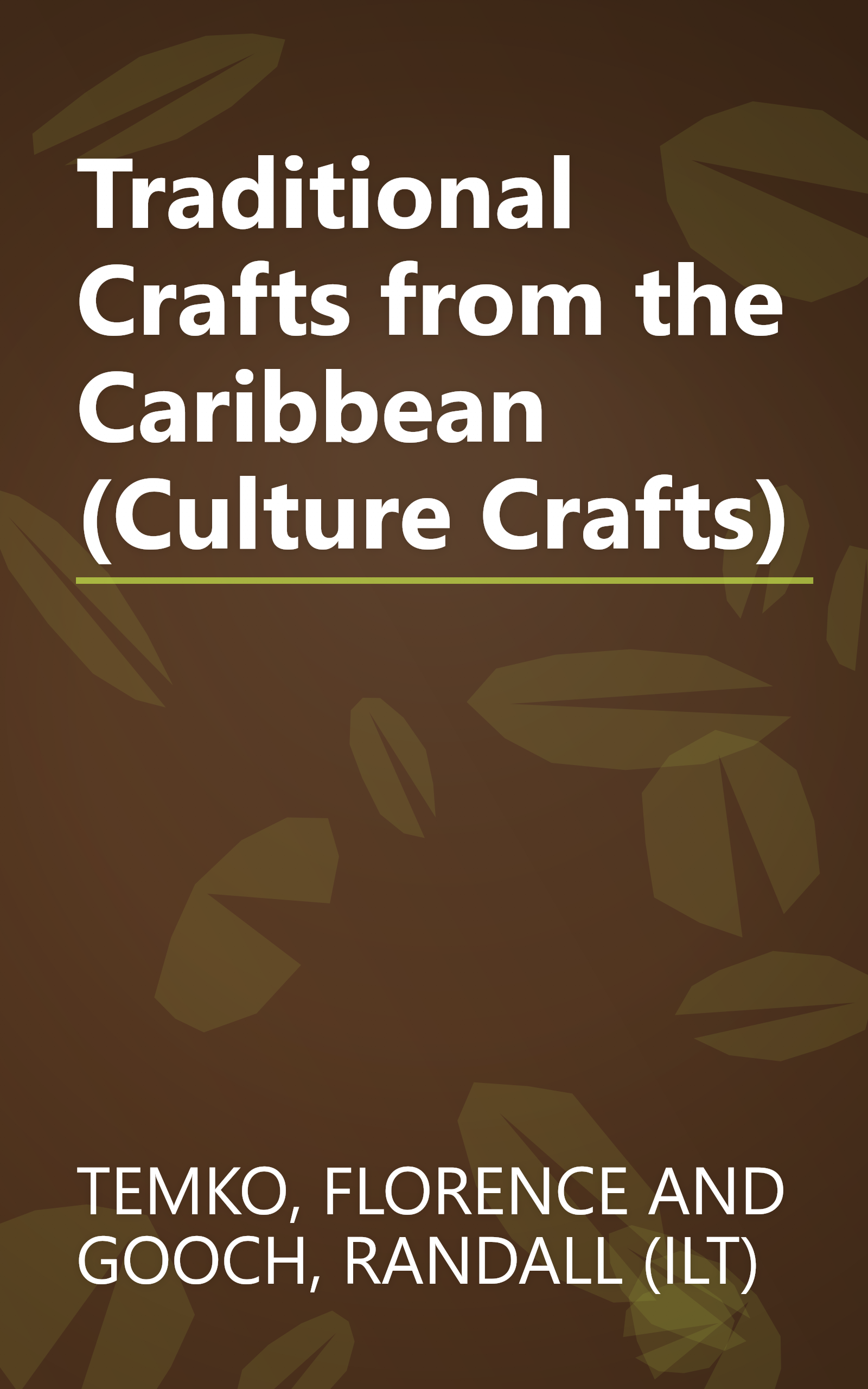 Traditional Crafts from the Caribbean (Culture Crafts) book cover