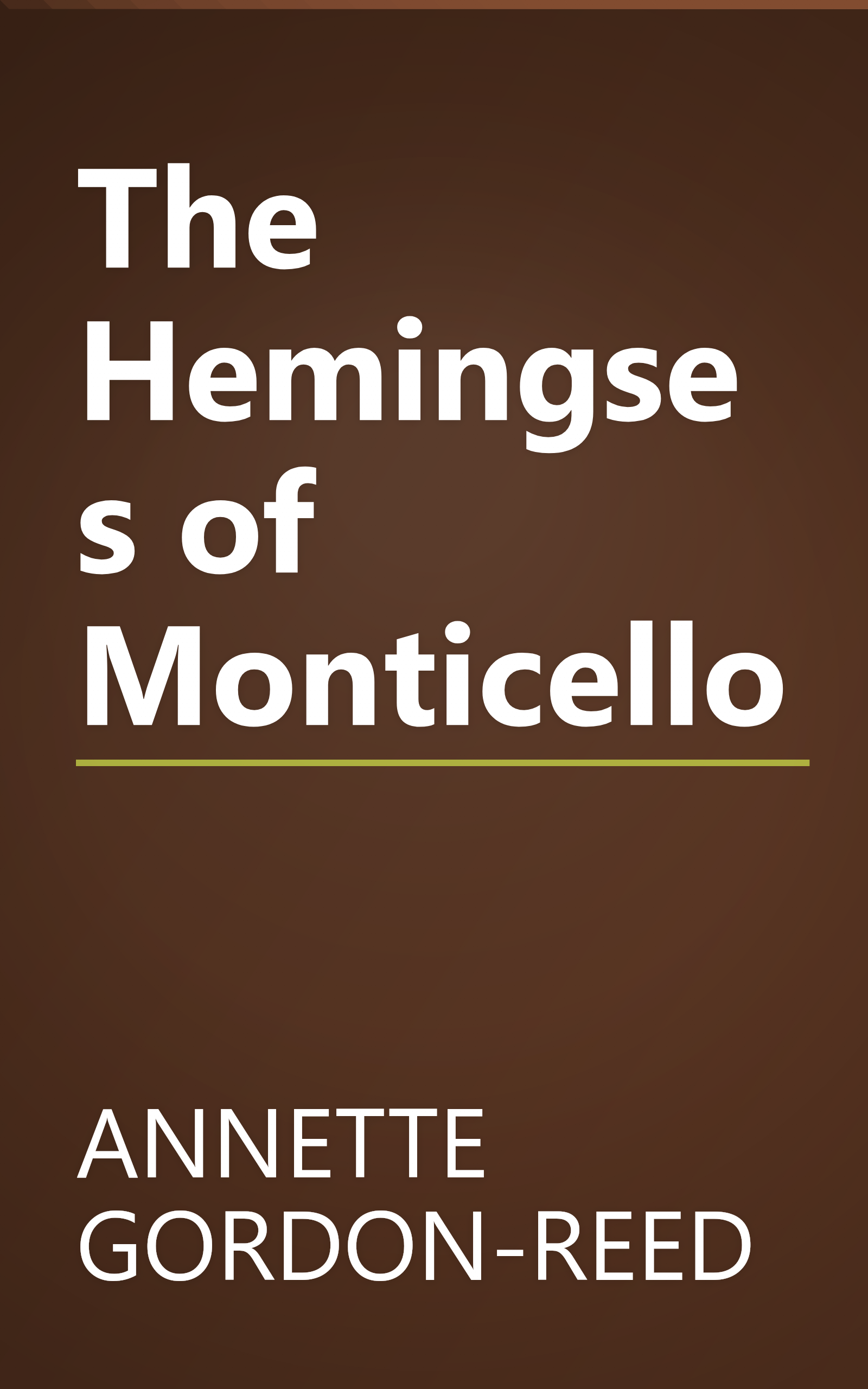 The Hemingses of Monticello book cover