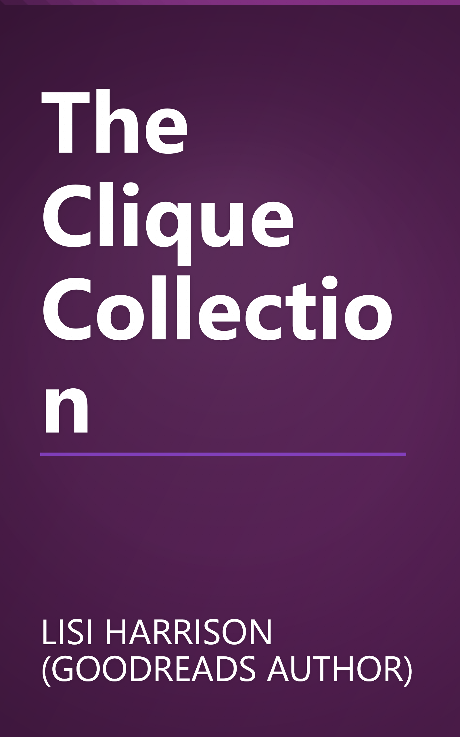 The Clique Collection book cover