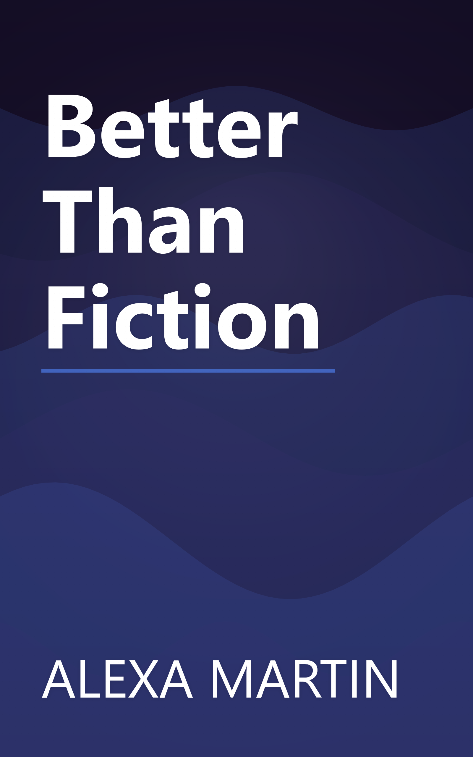 Better Than Fiction book cover