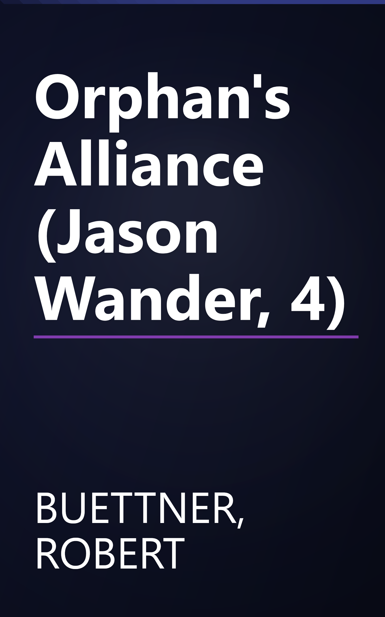 Orphan's Alliance (Jason Wander, 4) book cover